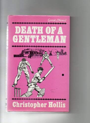 Death of a Gentleman by Christopher Hollis | Goodreads