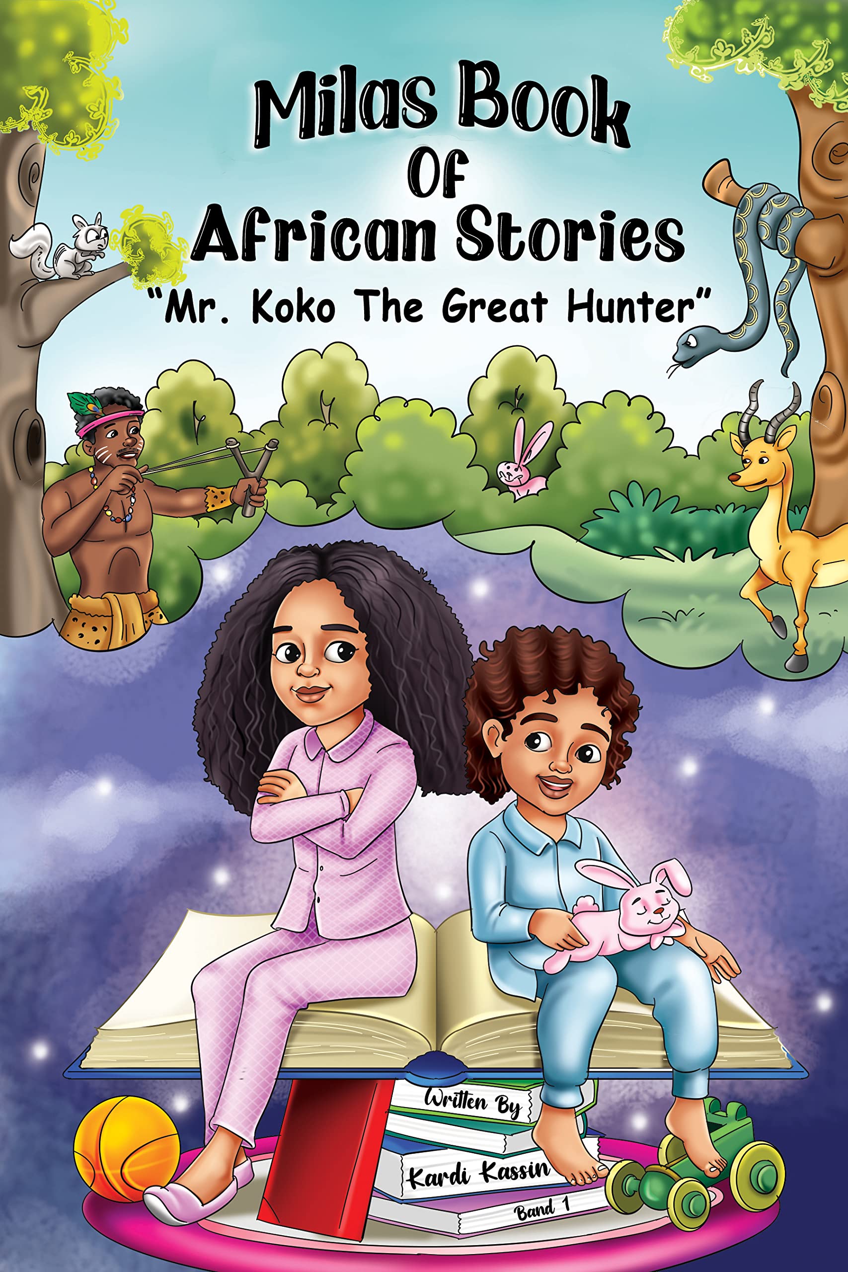 Milas Book Of African Stories: Mr. Koko The Great Hunter ...