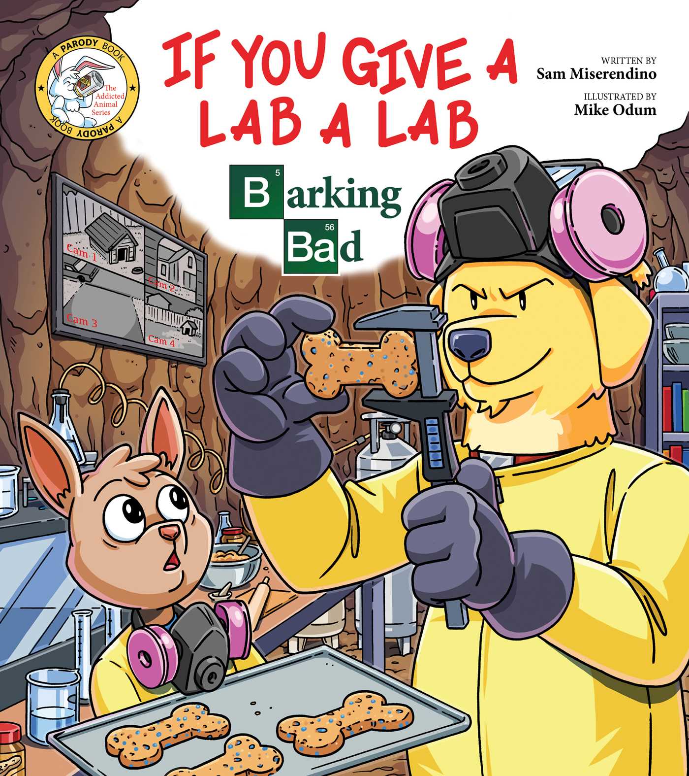 If You Give a Lab a Lab: Barking Bad (A Breaking Bad Parody) by Sam ...