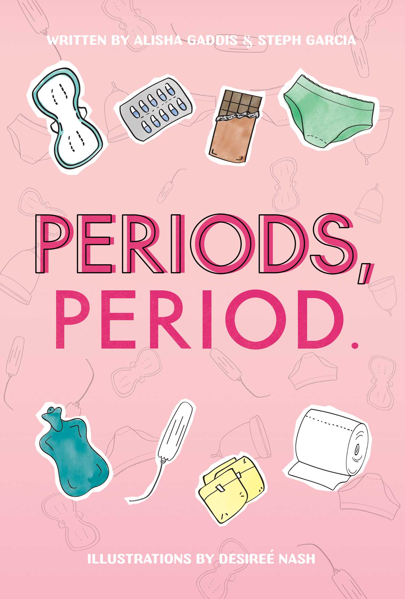 Periods, Period. by Alisha Gaddis | Goodreads