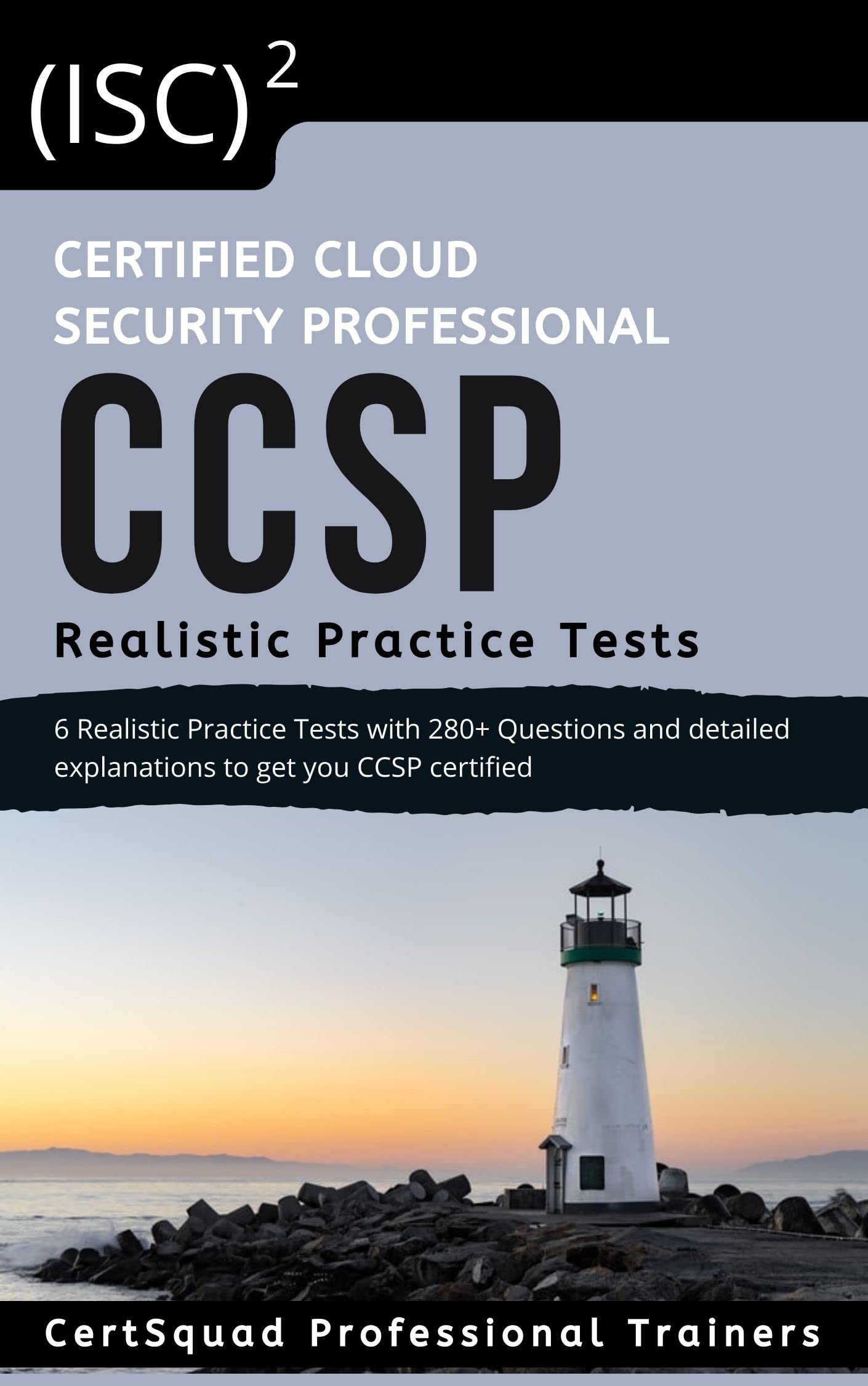 (ISC)2 Certified Cloud Security Professional CCSP Realistic Practice ...