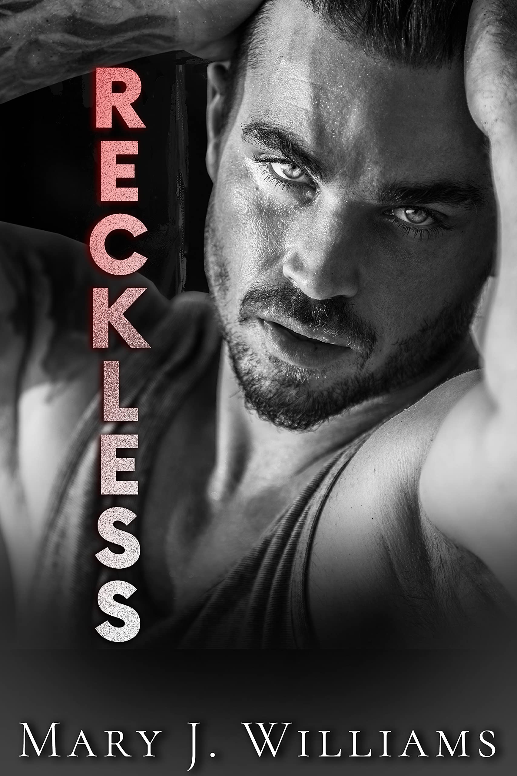 Reckless (Lost and Found Book 4) by Mary J. Williams | Goodreads