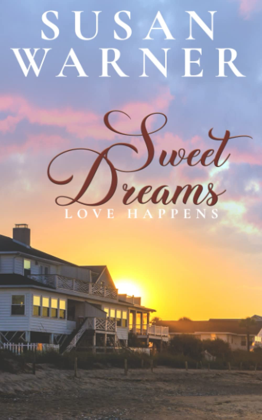 Sweet Dreams (Love Happens) by Dean Hodel | Goodreads