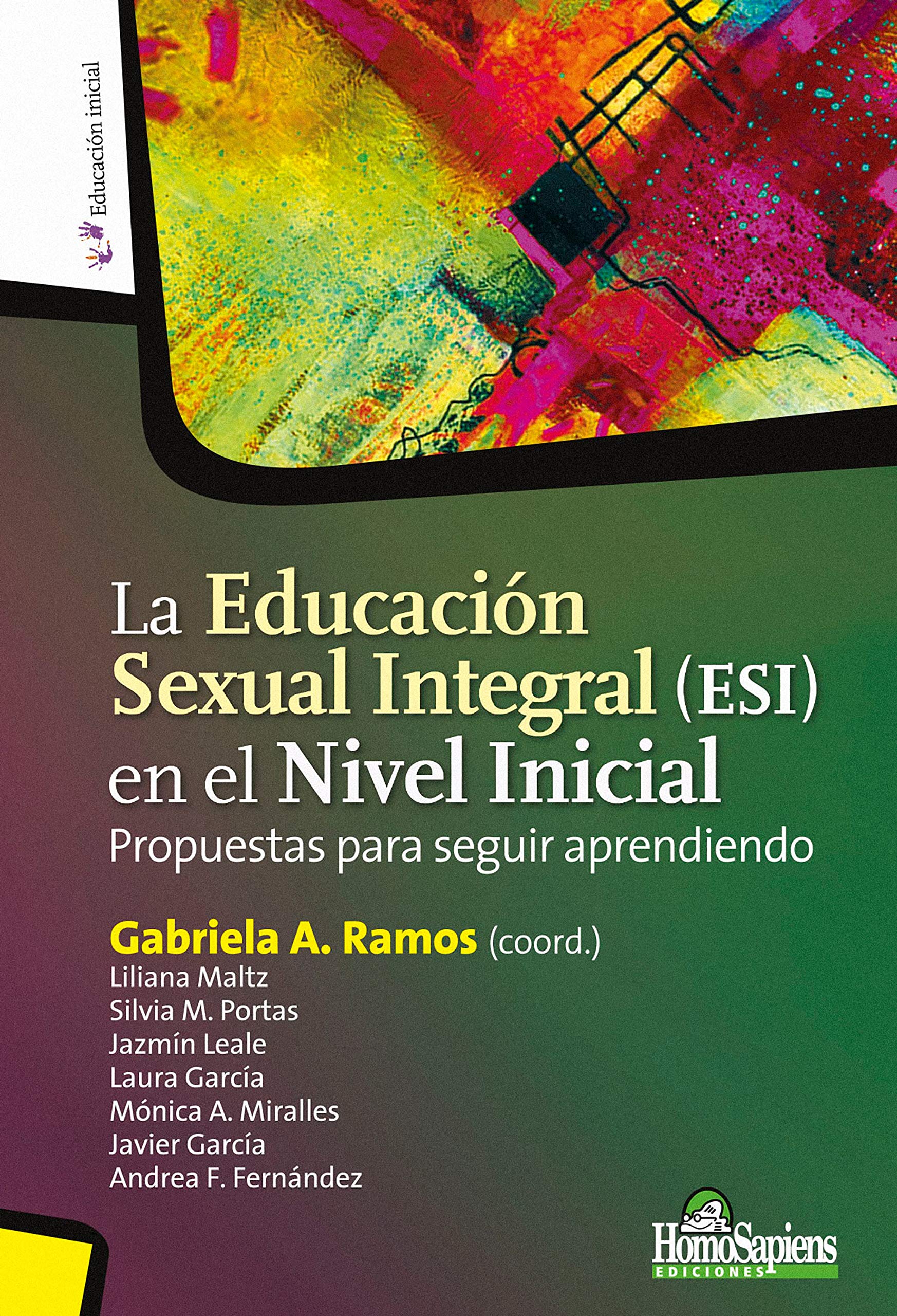 La Educación Sexual Integral Esi En El Nivel Inicial Propuestas Para
