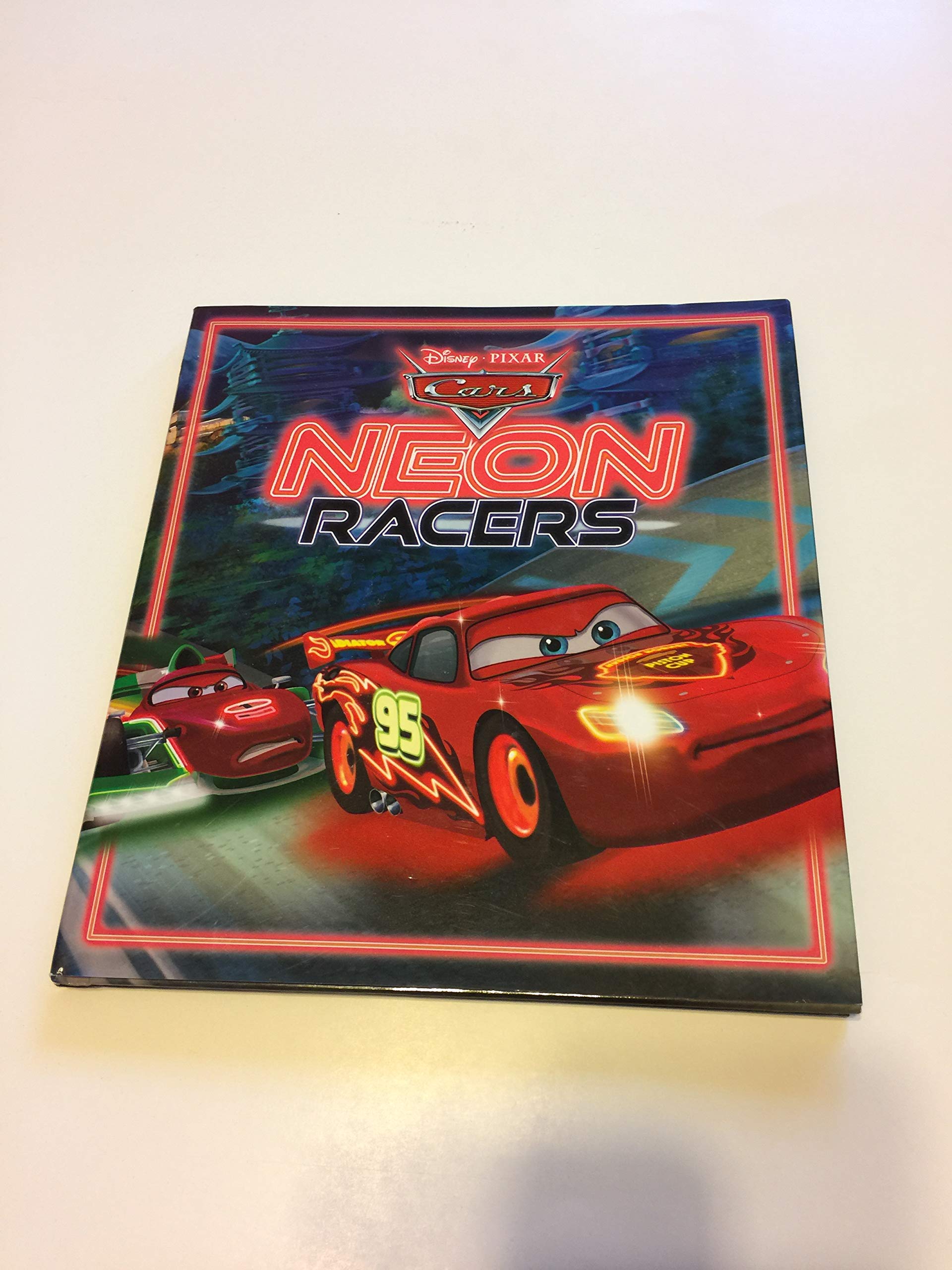 Disney Pixar Cars Neon Racers by Walt Disney Company | Goodreads