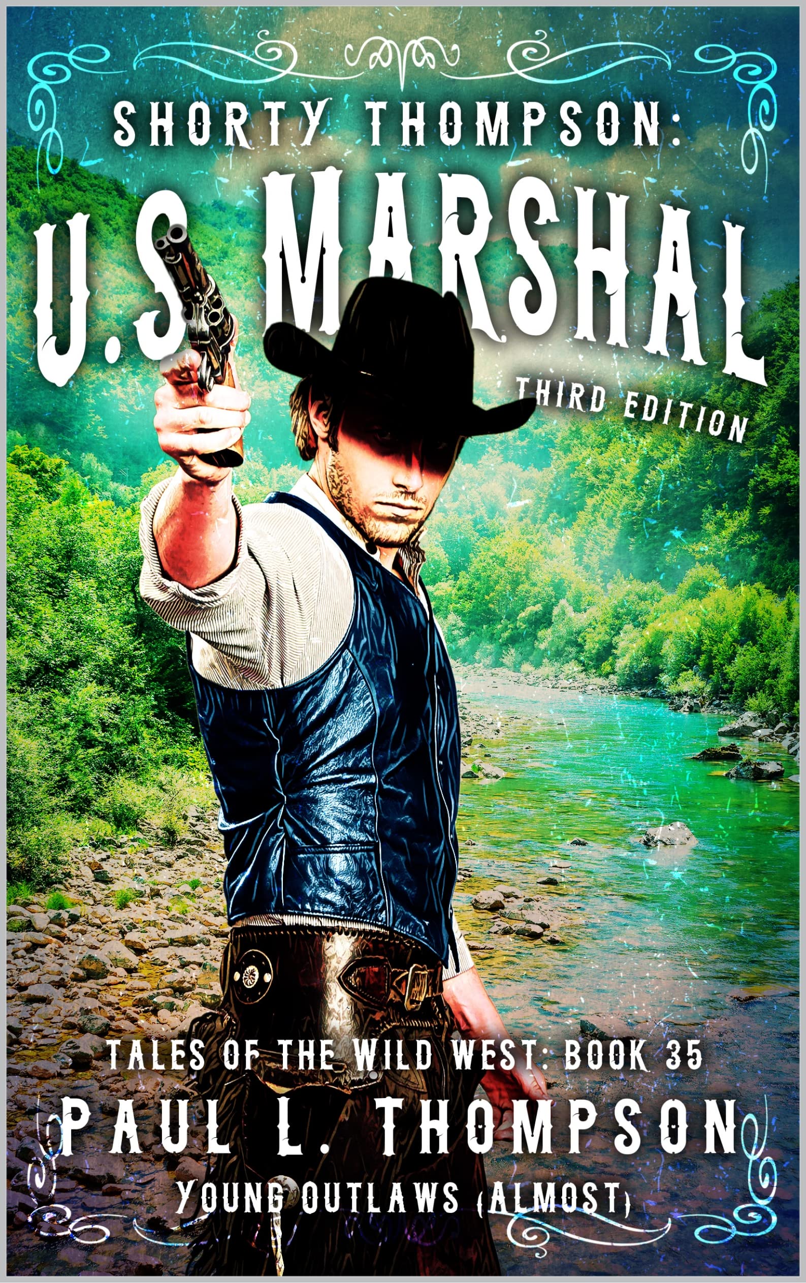 Young Outlaws (Almost): A Western Adventure Novel by Paul L. Thompson ...