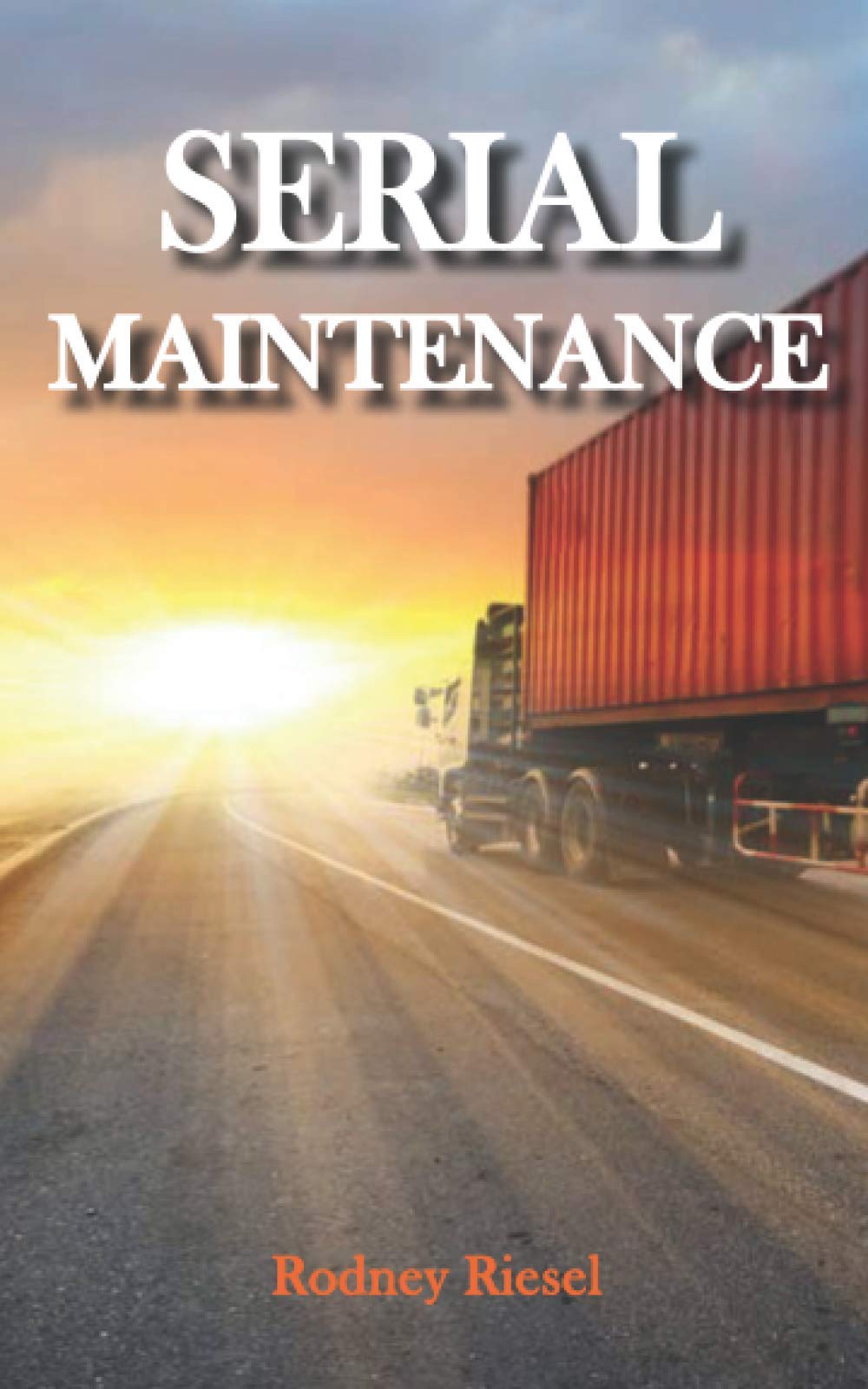 Serial Maintenance (Fernandina Beach Mysteries) by Rodney Riesel ...