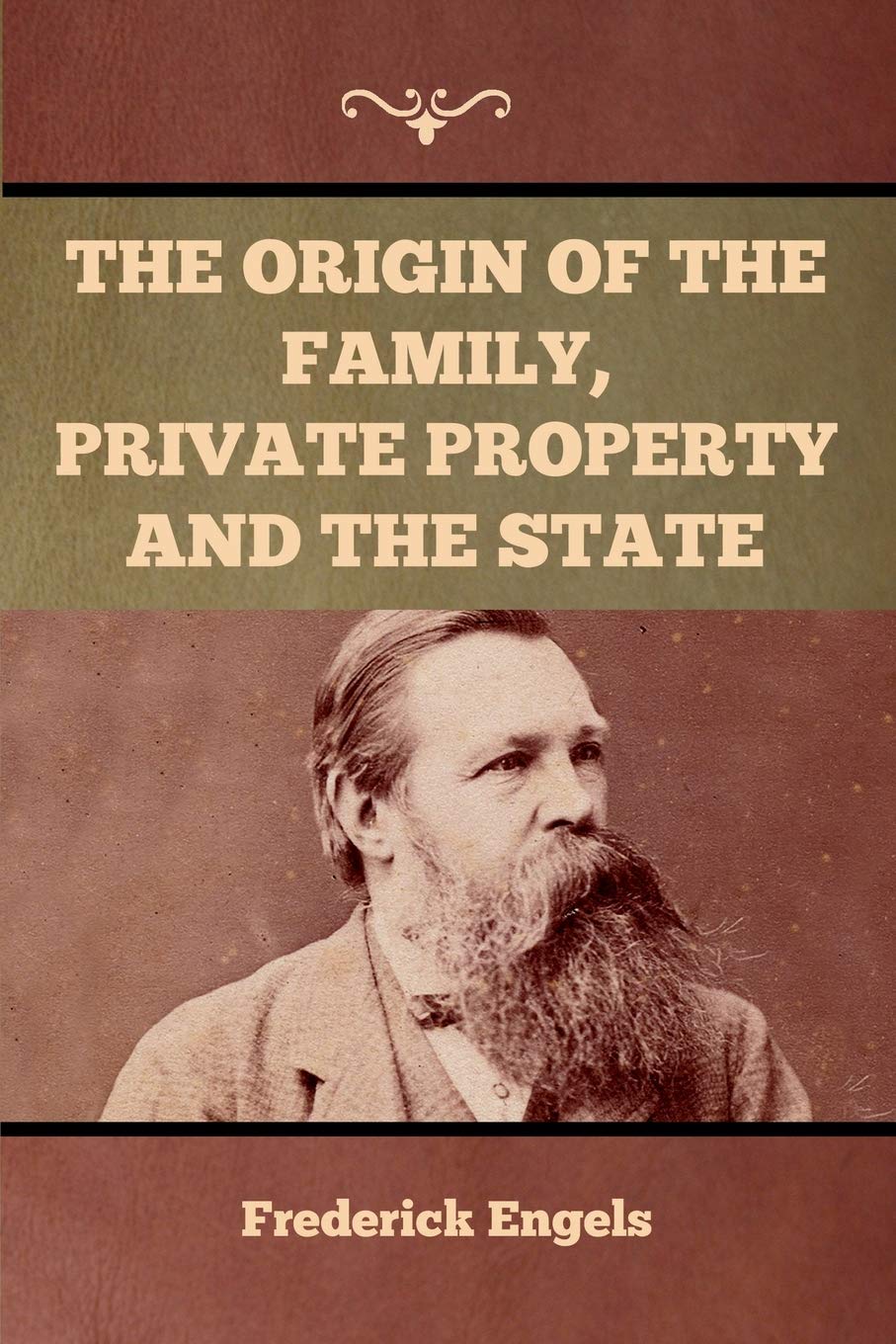 The Origin of the Family, Private Property and the State by Friedrich ...