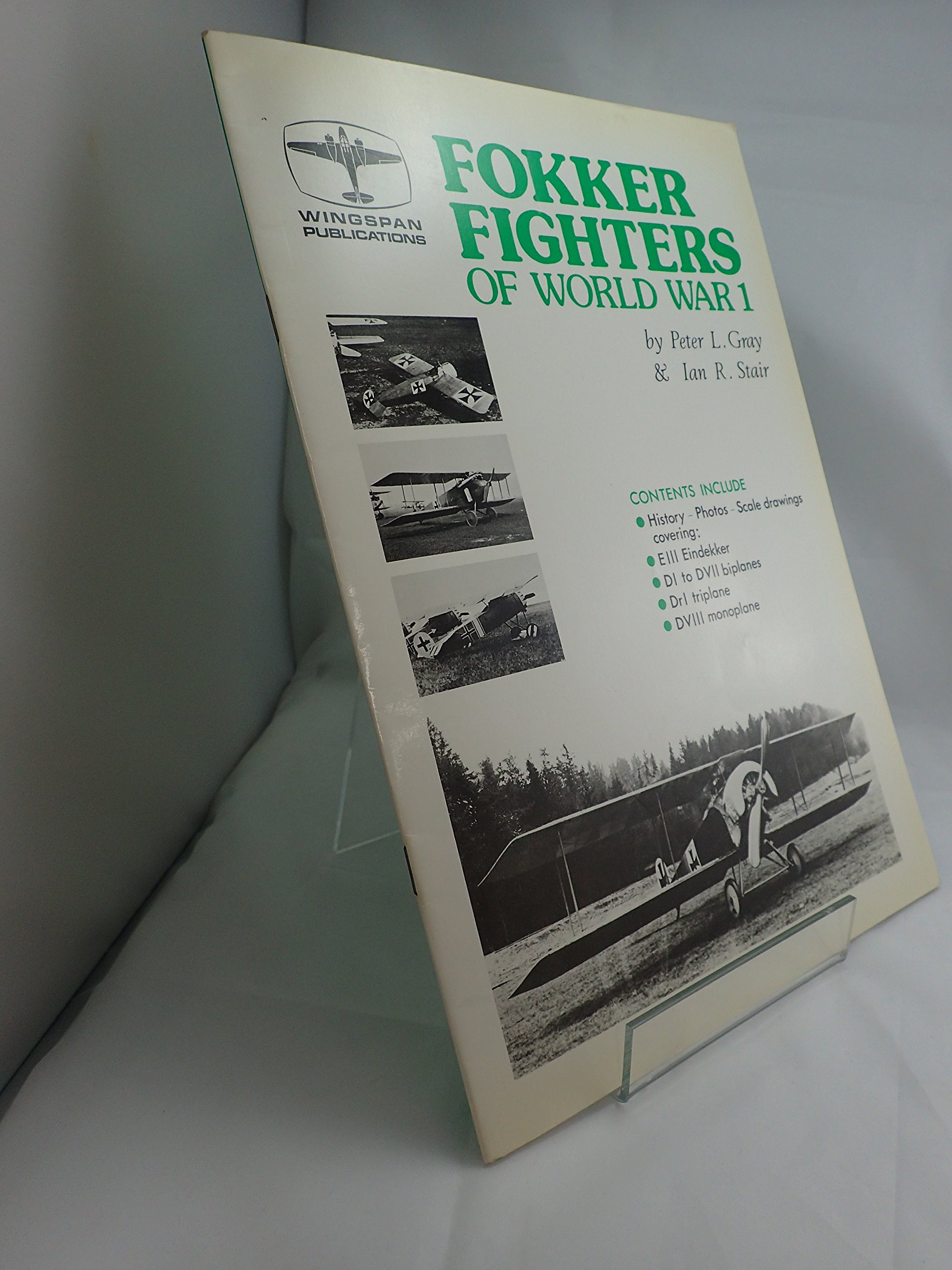 FOKKER FIGHTERS OF WORLD WAR 1 by Peter & Ian Stair Gray | Goodreads