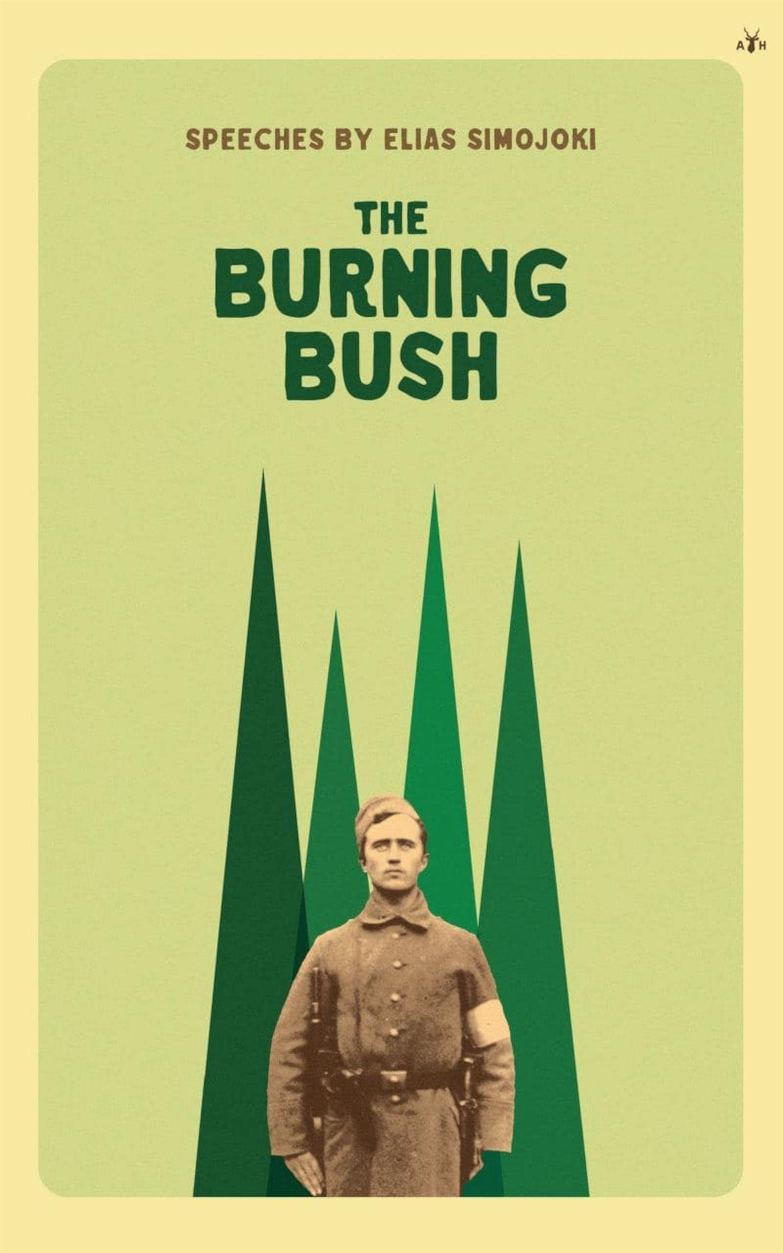 The Burning Bush: Collected Speeches of Elias Simojoki by Elias ...