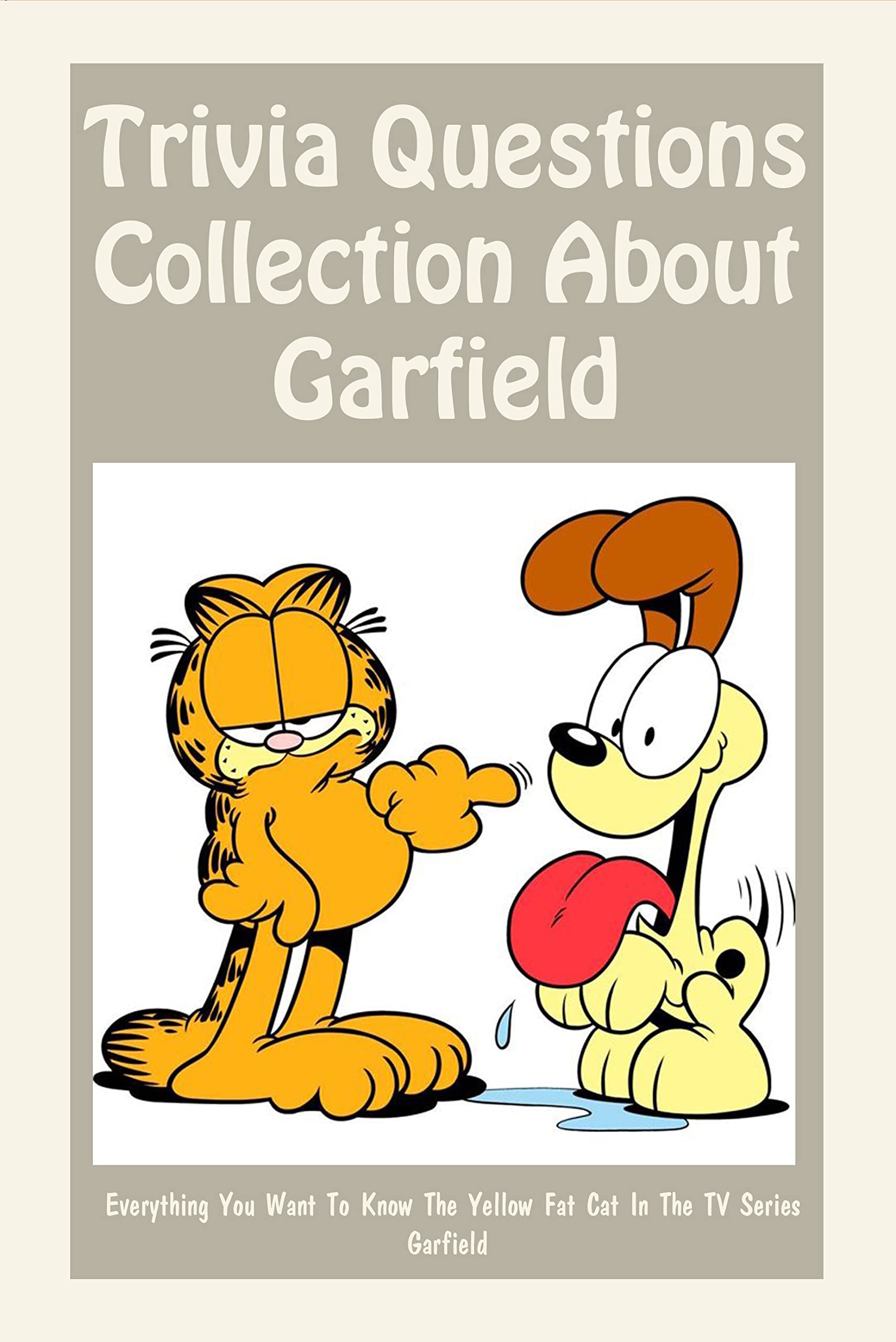 Trivia Questions Collection About Garfield: Everything You Want To Know ...