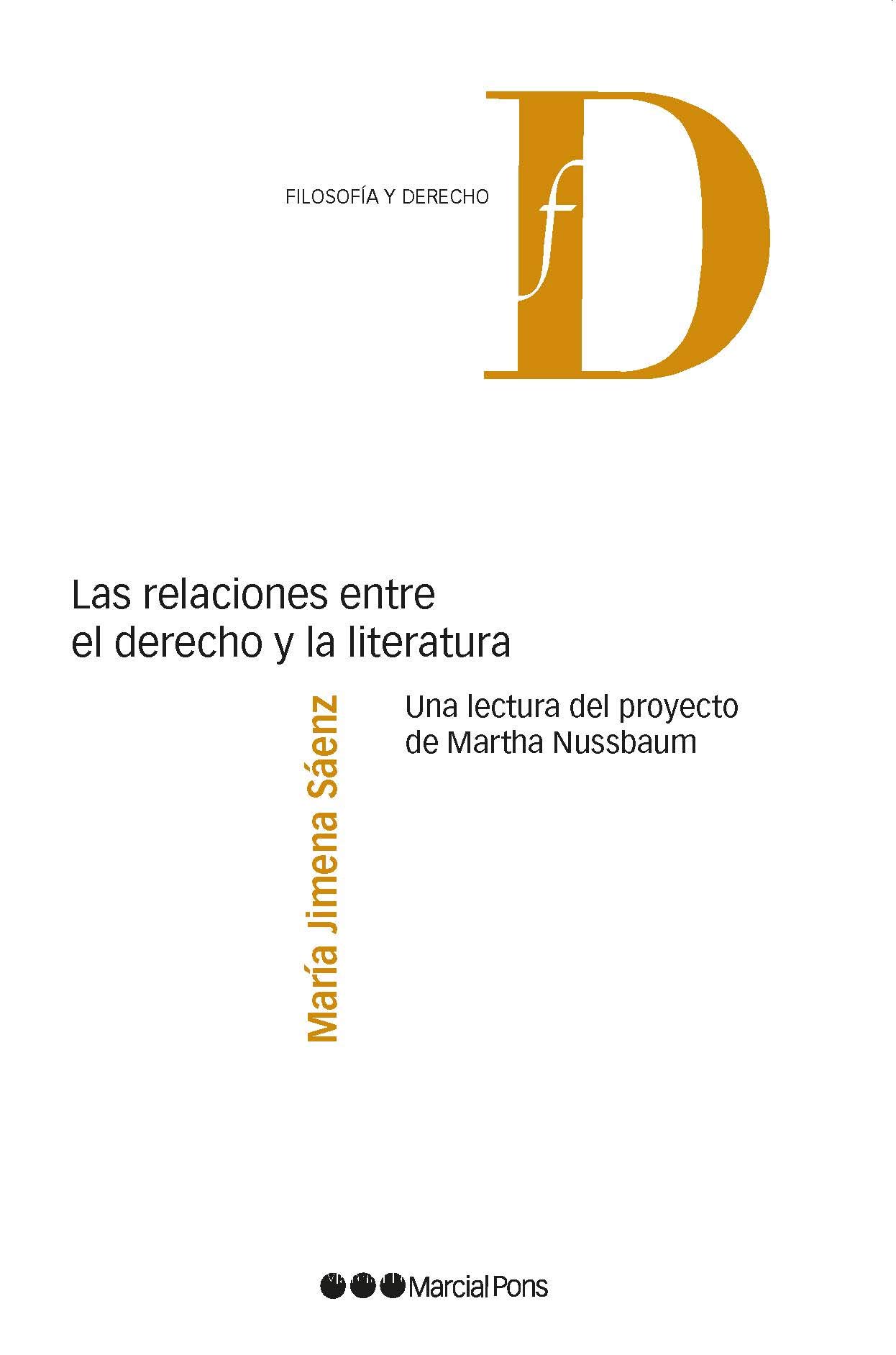 Las relaciones entre el derecho y la literatura: Una lectura del proyecto de Martha Nussbaum by ...