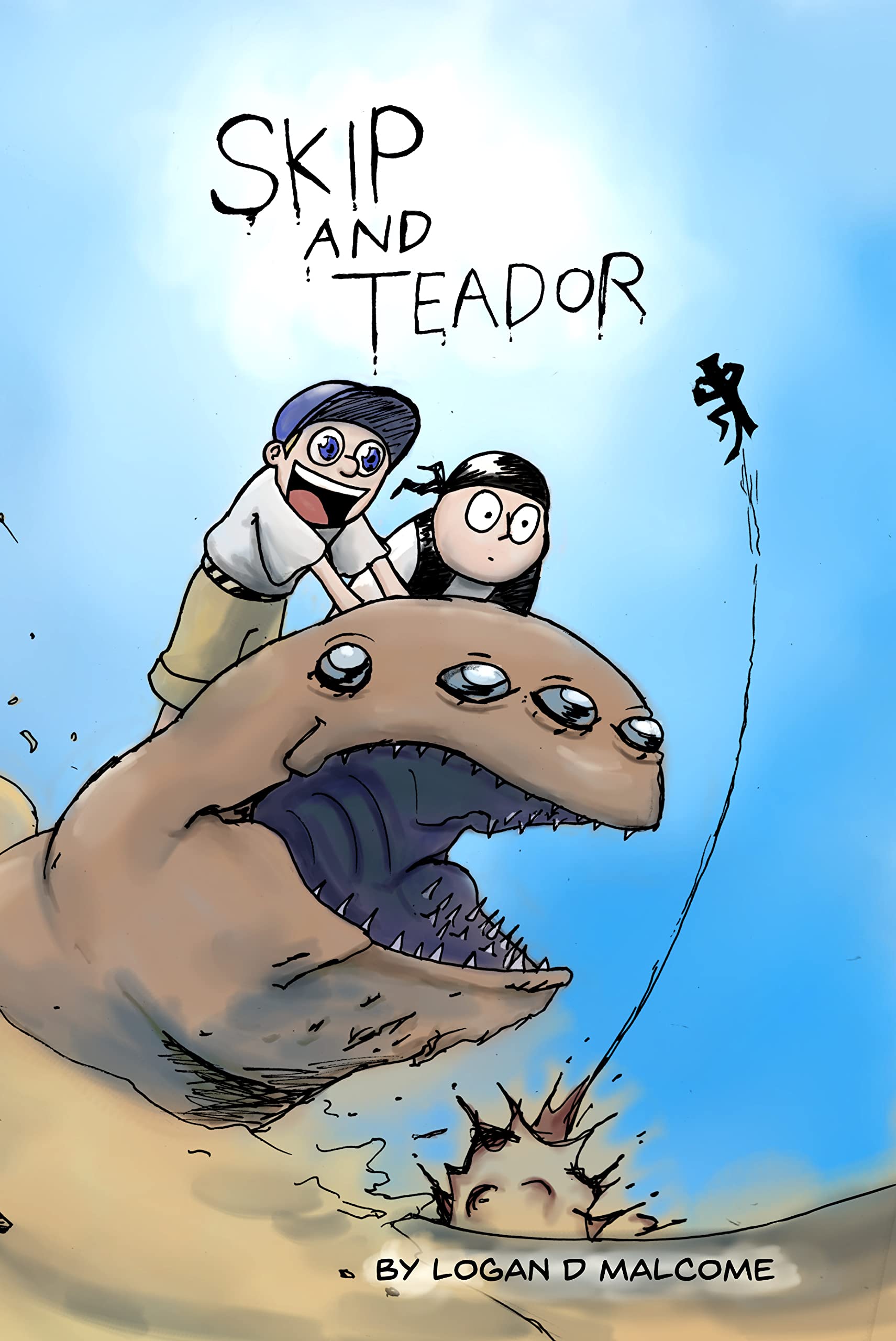 Skip and Teador: Volume 1 by Logan Malcome | Goodreads