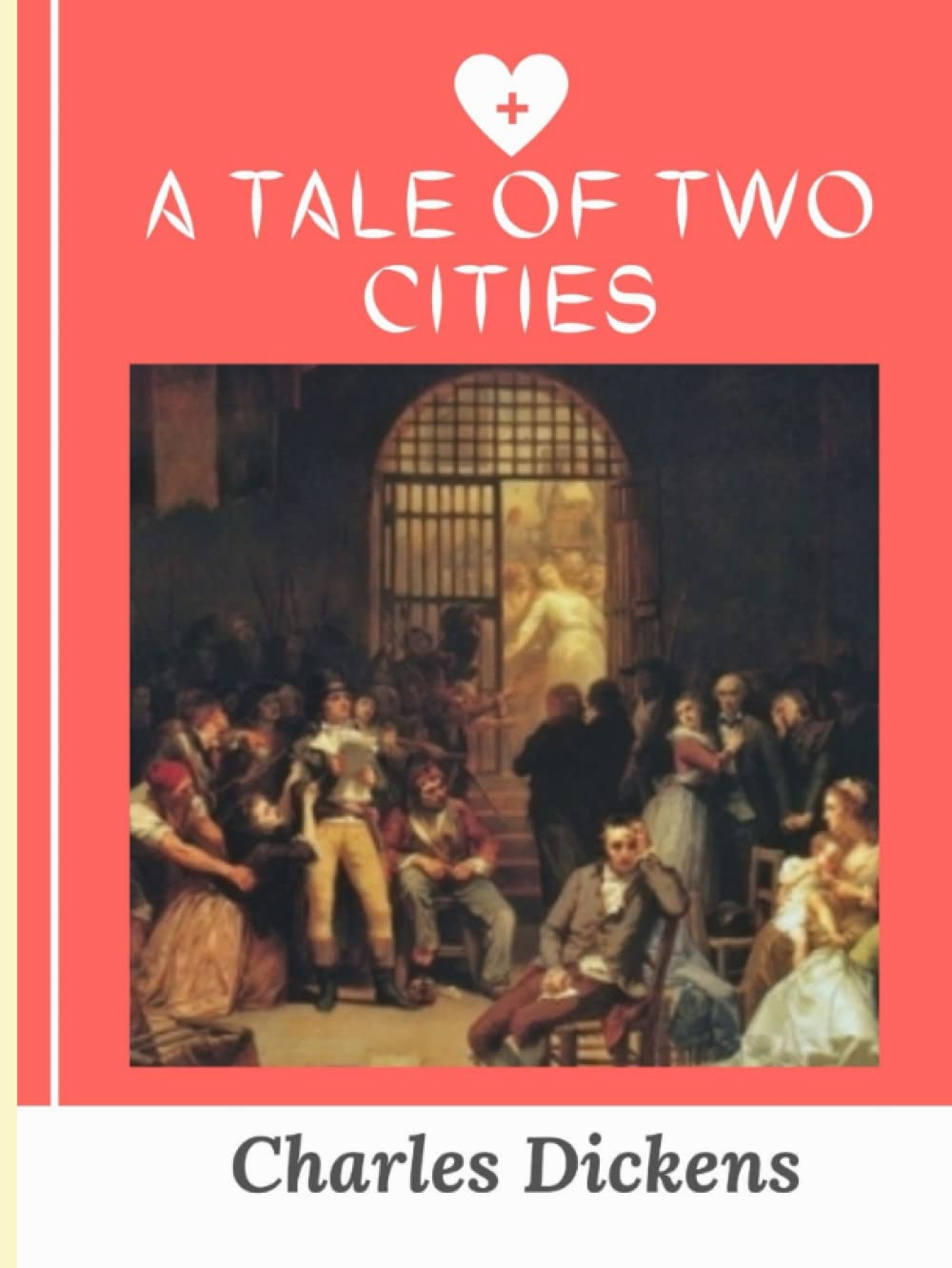 A TALE OF TWO CITIES (Annotated) by Charles Dickens | Goodreads