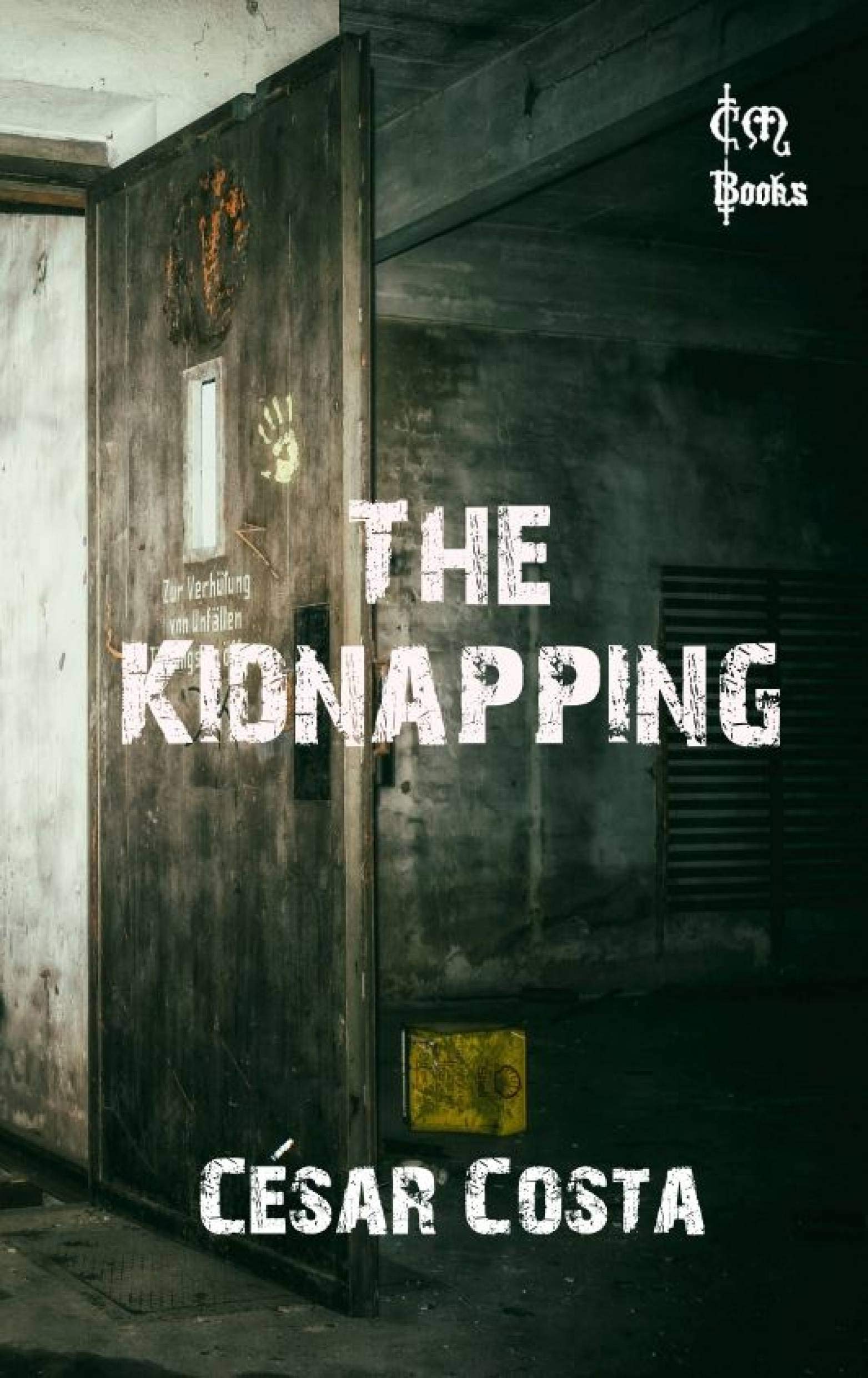 The Kidnapping by César Costa | Goodreads