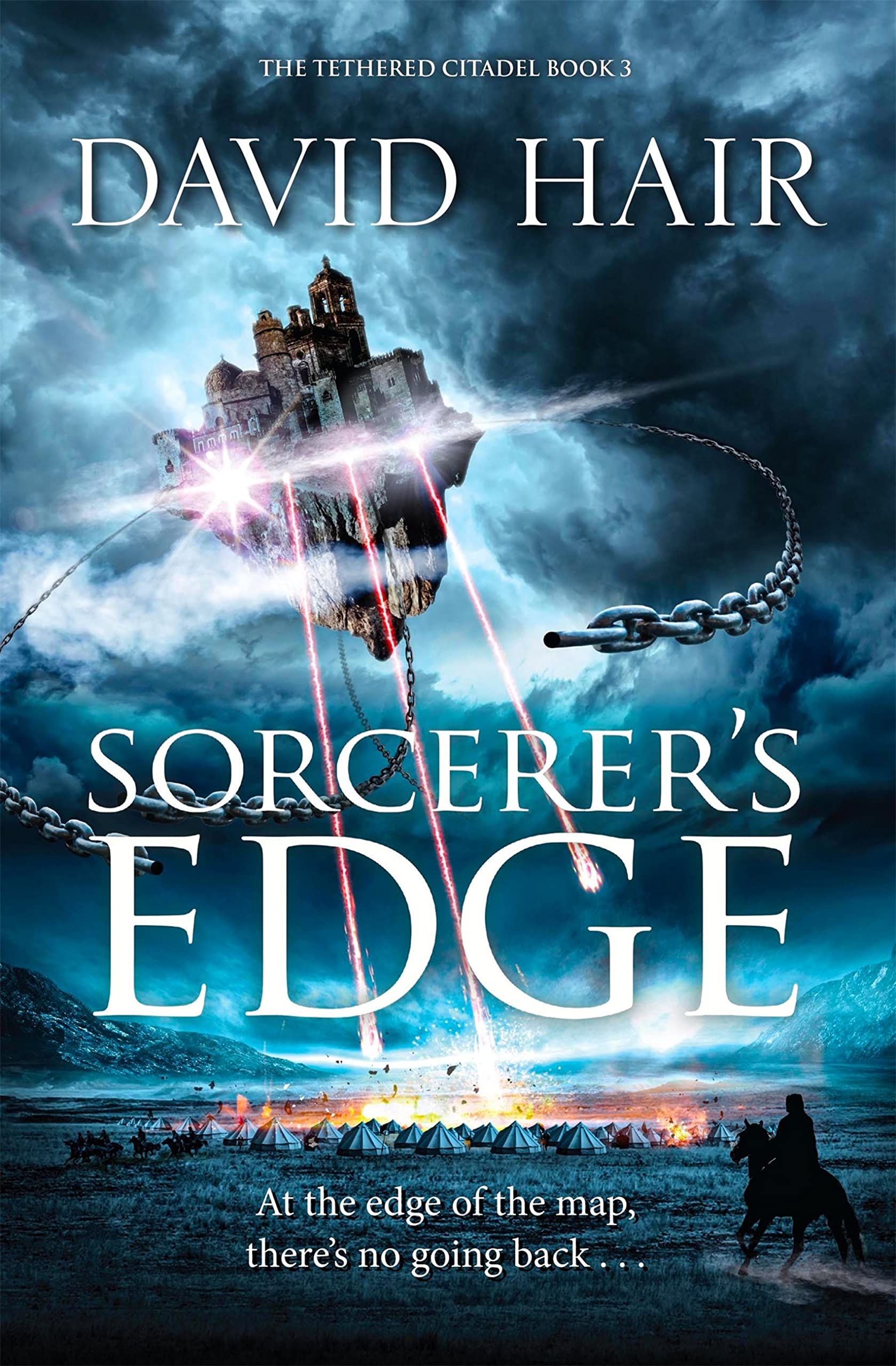 Sorcerer's Edge: The Tethered Citadel Book 3 by David Hair | Goodreads