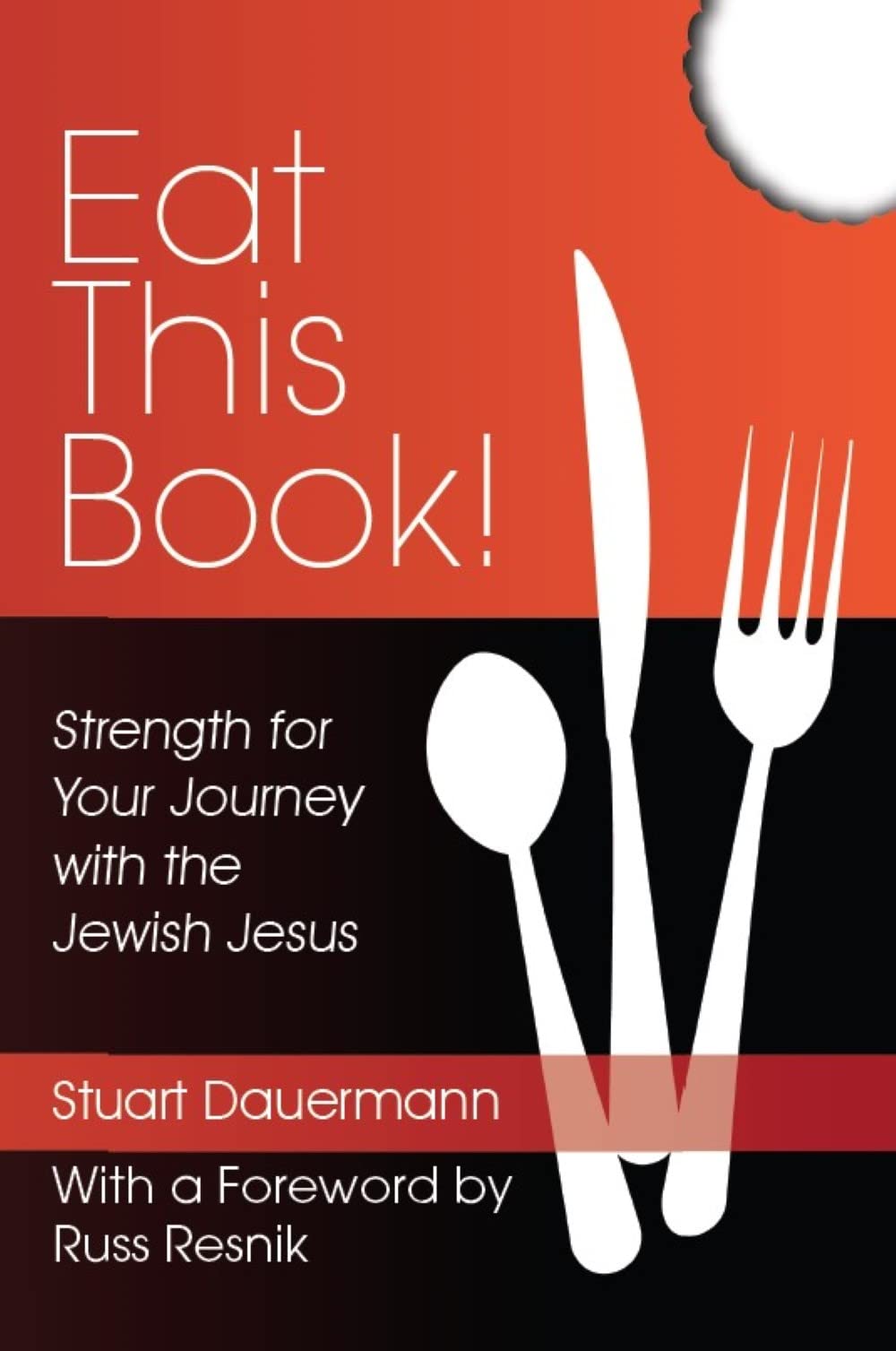 Eat This Book!: Strength for Your Journey with the Jewish Jesus by ...