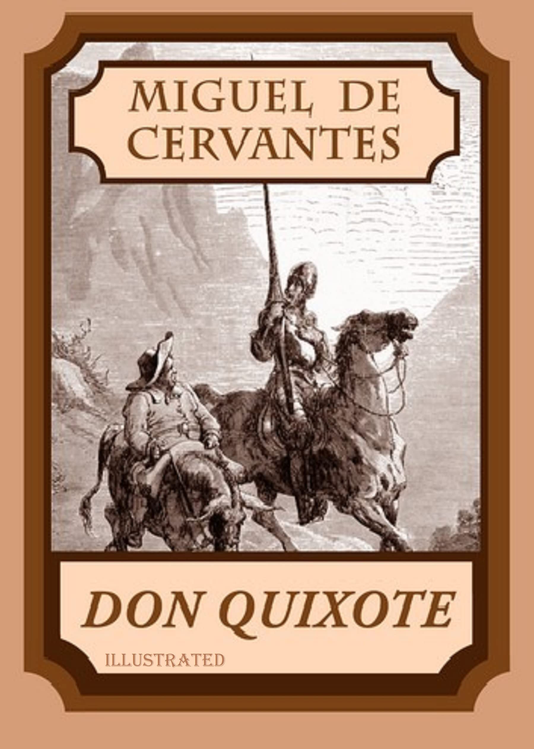 Don Quixote Illustrated by Miguel de Cervantes Saavedra | Goodreads