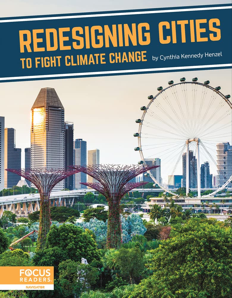 Redesigning Cities to Fight Climate Change by Cynthia Kennedy Henzel ...