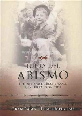Fuera Del Abismo by Gran Rabino Israel Meir Lau | Goodreads