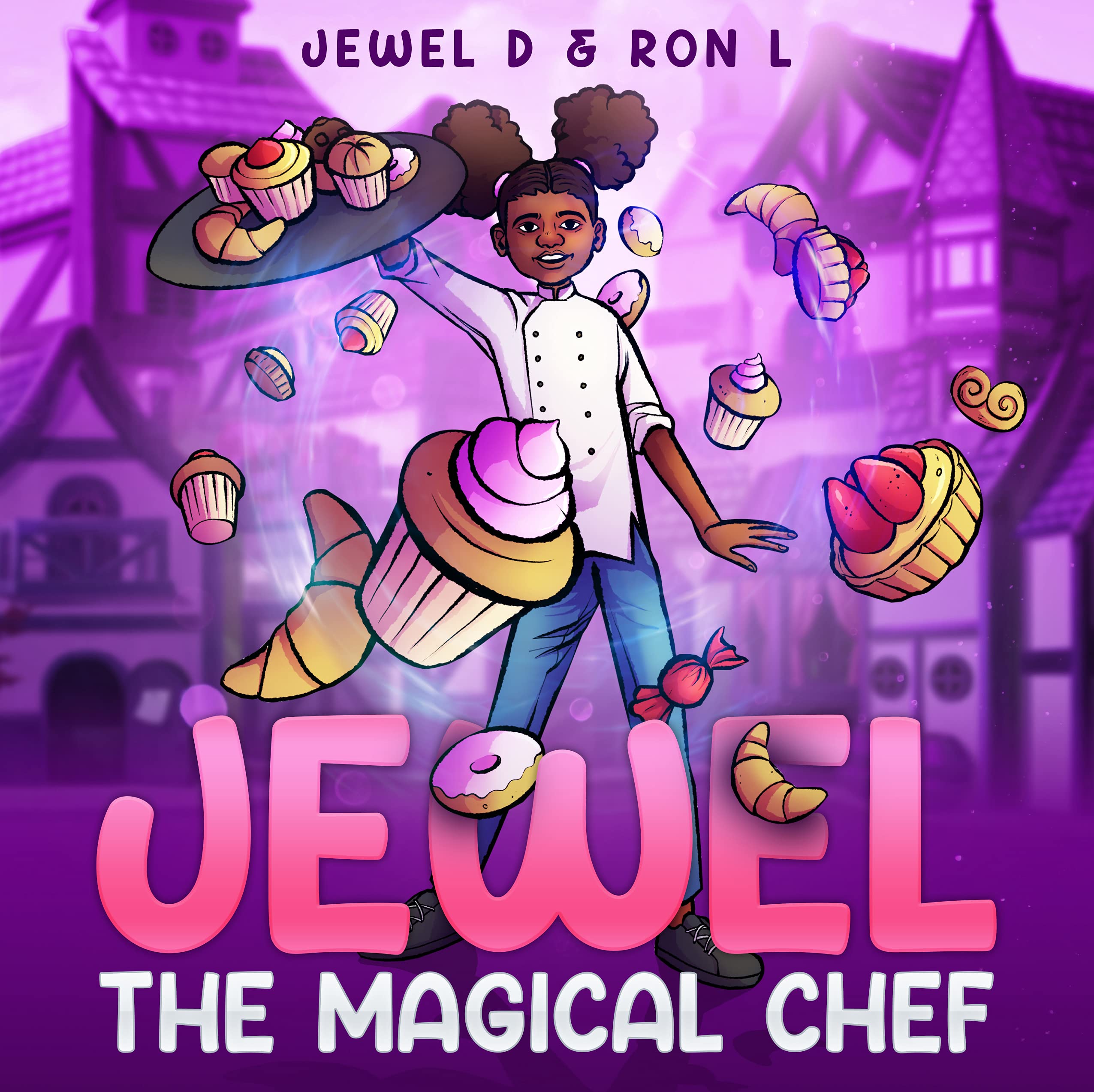 Jewel the Magical Chef by Jewel D | Goodreads