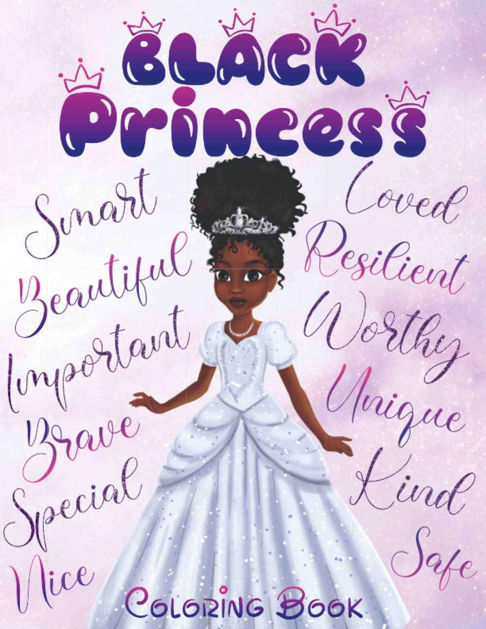 Black Girl Princess Coloring Book: Empowering Positive Affirmations for ...