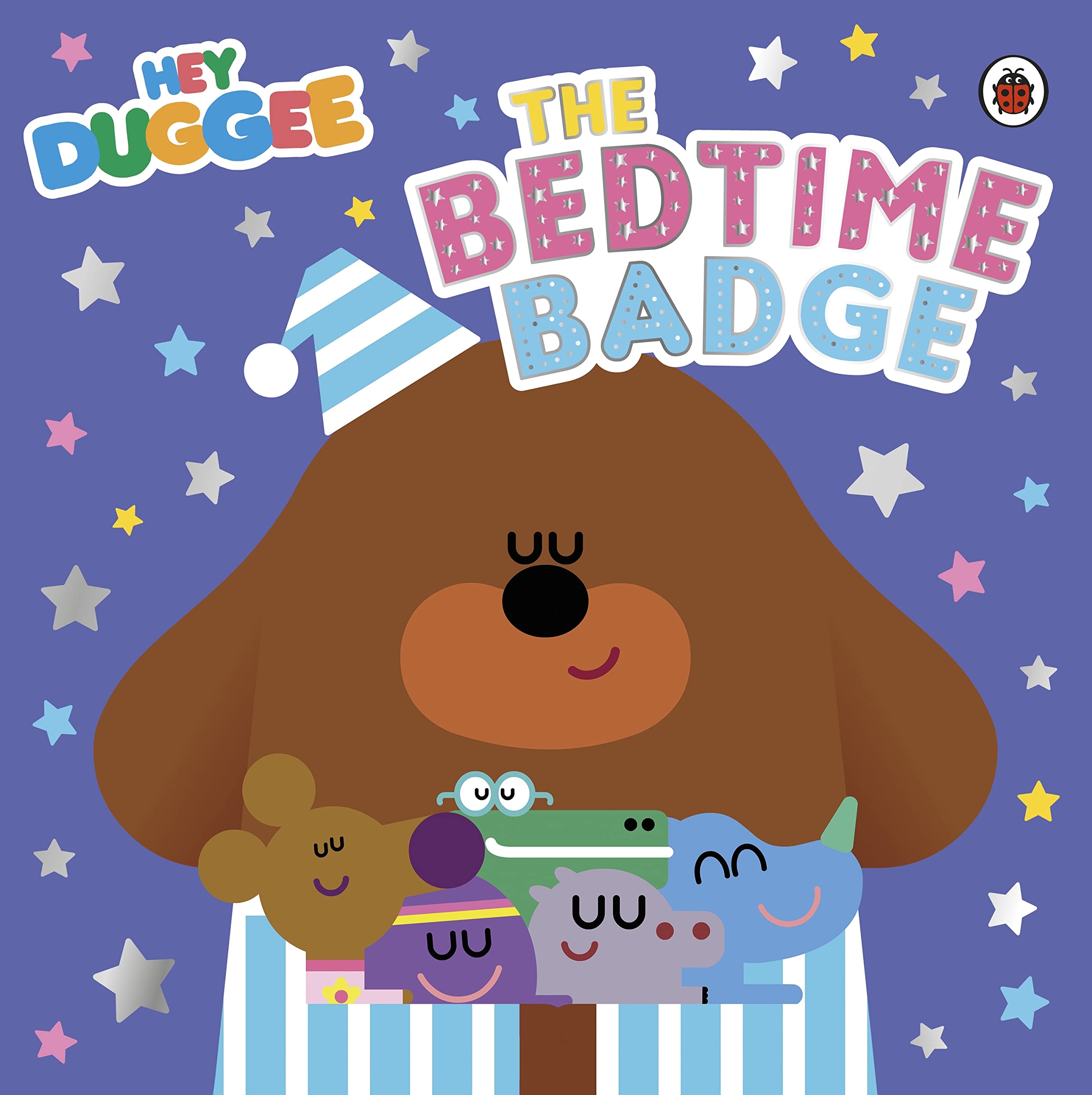 Hey Duggee: The Bedtime Badge by Hey Duggee | Goodreads