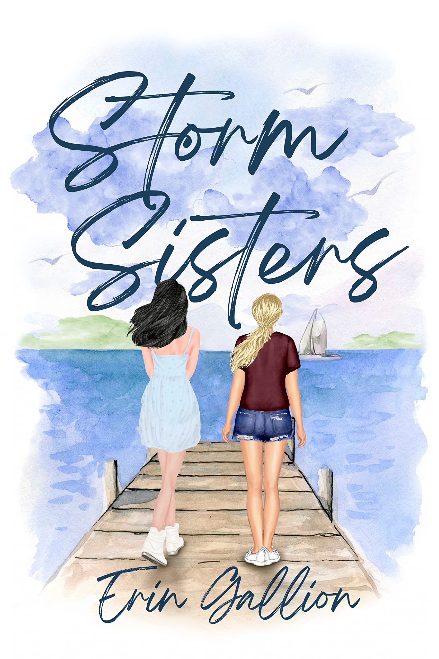 Storm Sisters by Erin Gallion | Goodreads