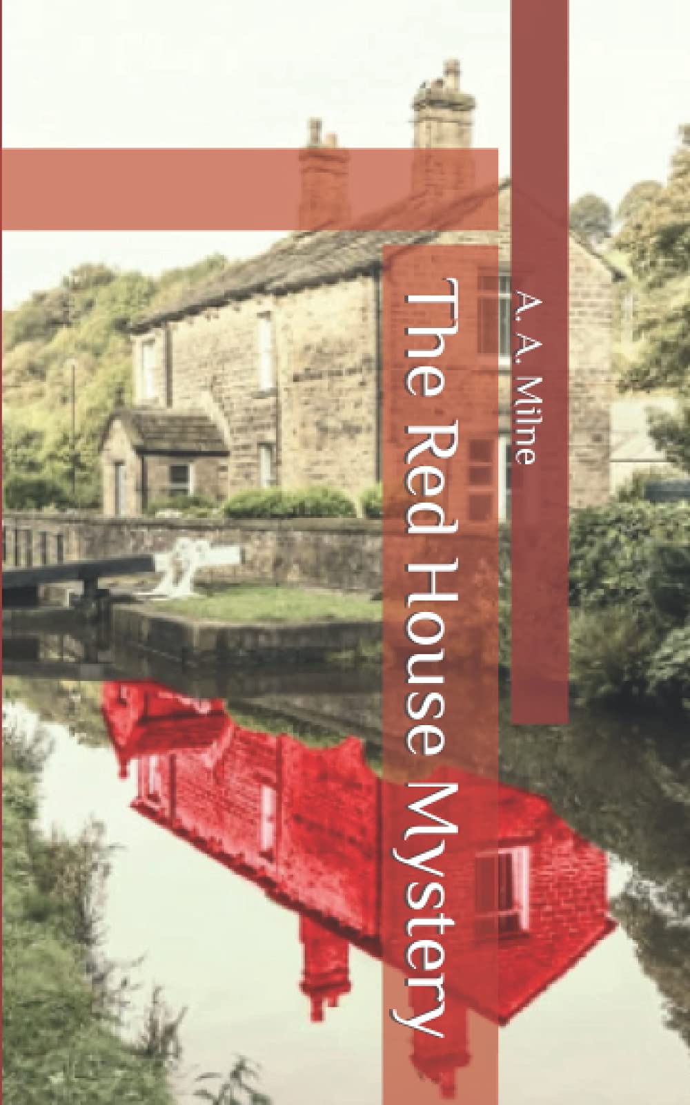 The Red House Mystery: Original Text by A.A. Milne | Goodreads