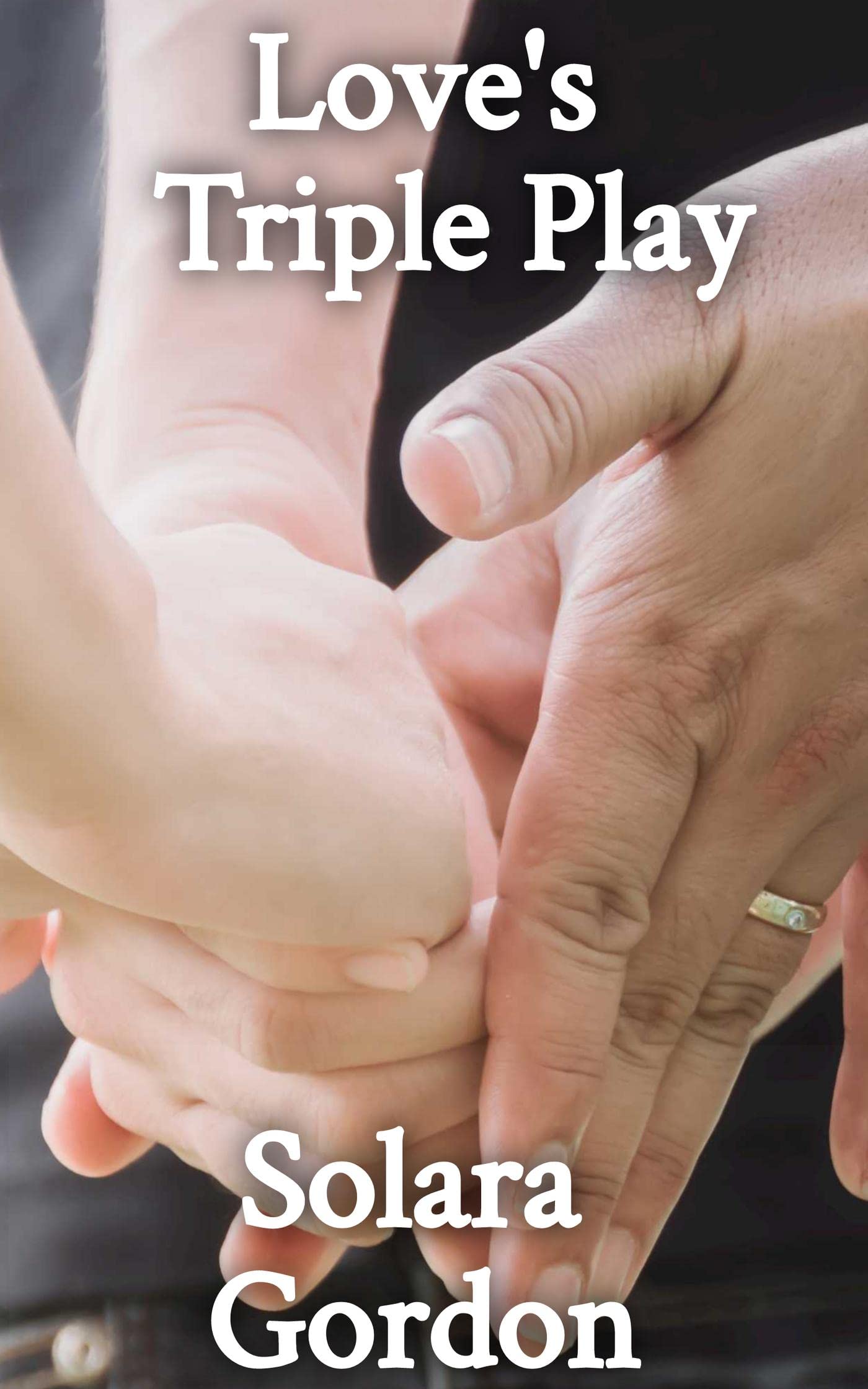 Love's Triple Play (Cascade Bay Book 3) by Solara Gordon | Goodreads