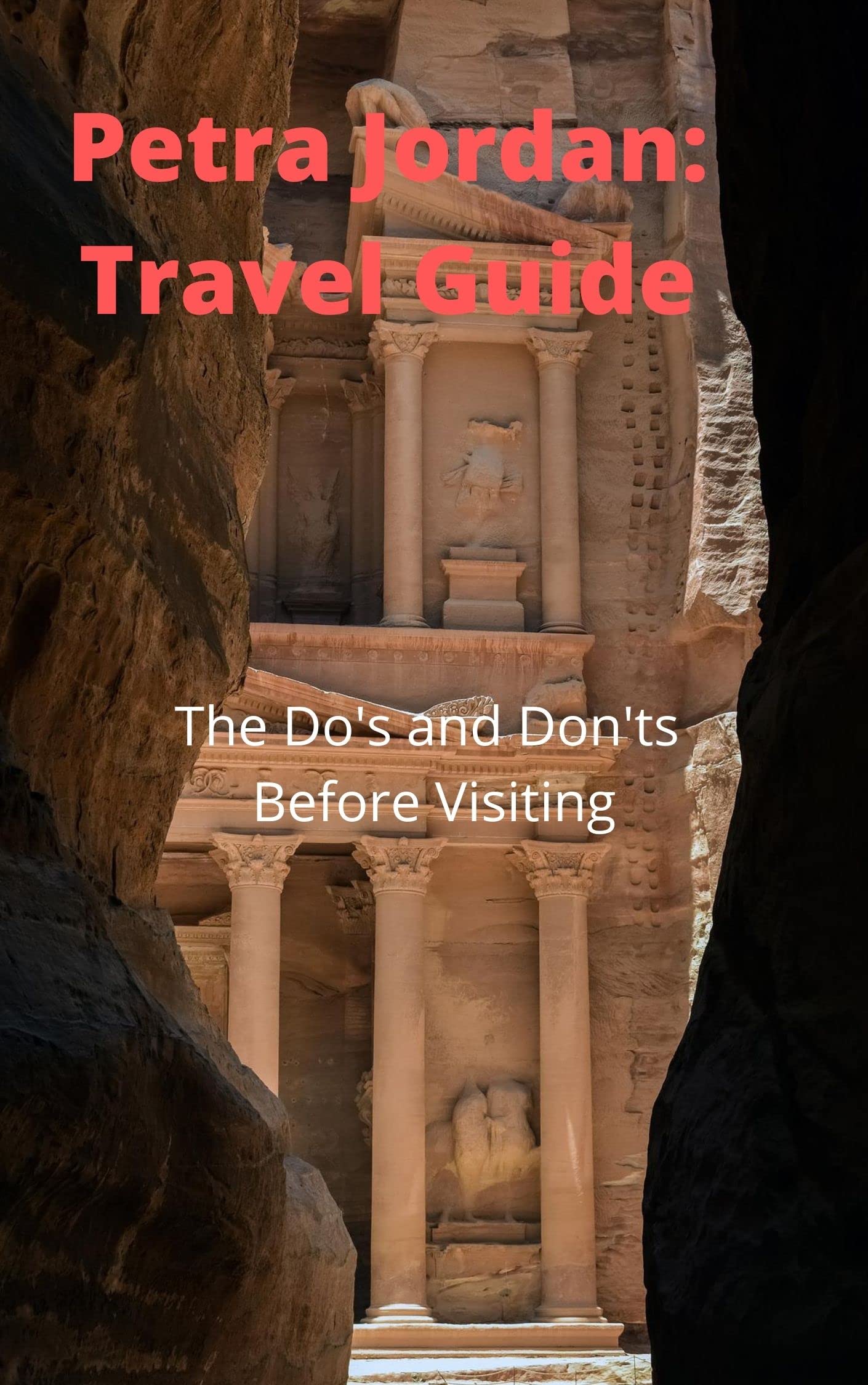 Petra Jordan-Travel Guide by Joel Bledsoe | Goodreads