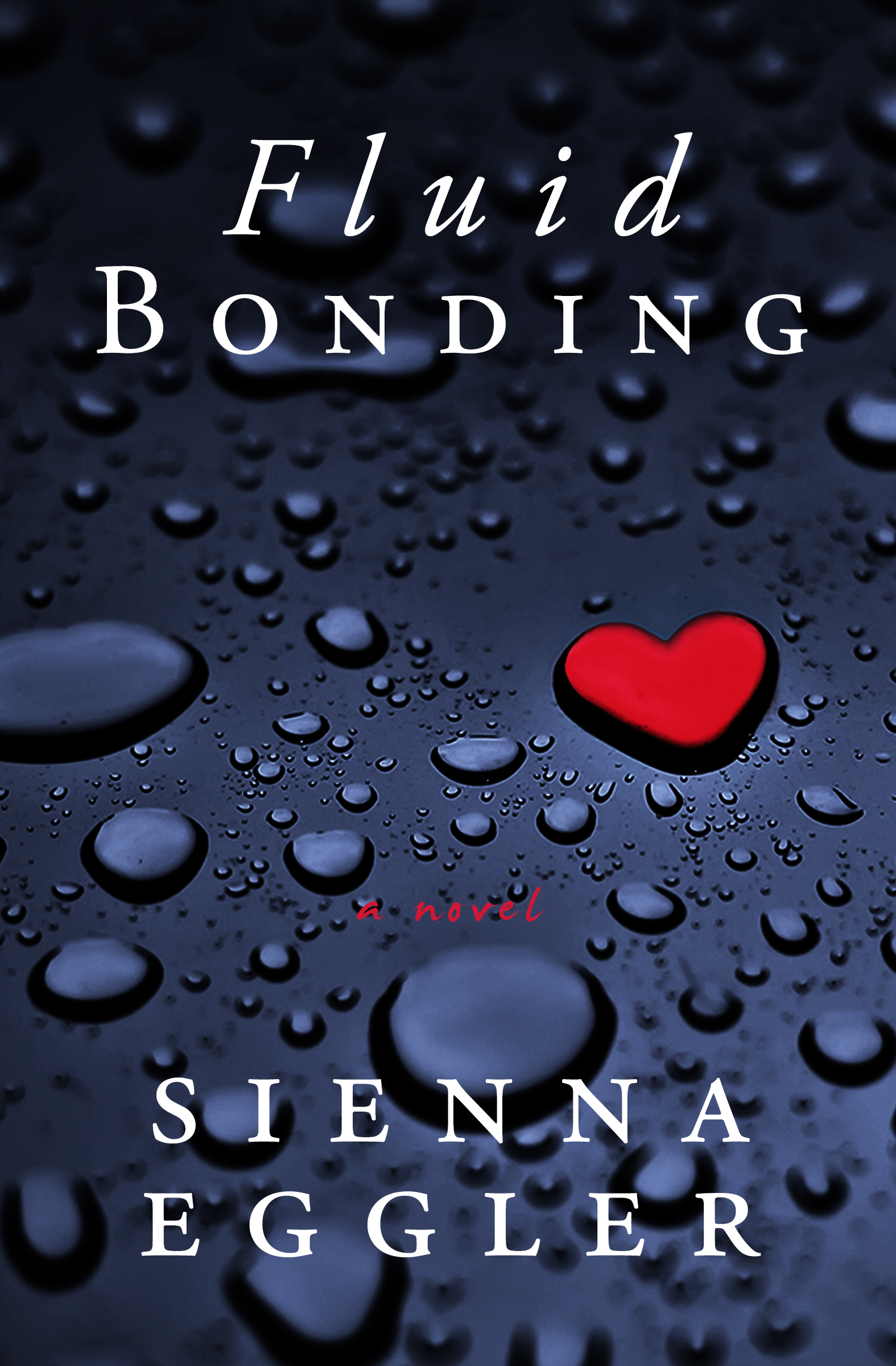Fluid Bonding by Sienna Eggler | Goodreads
