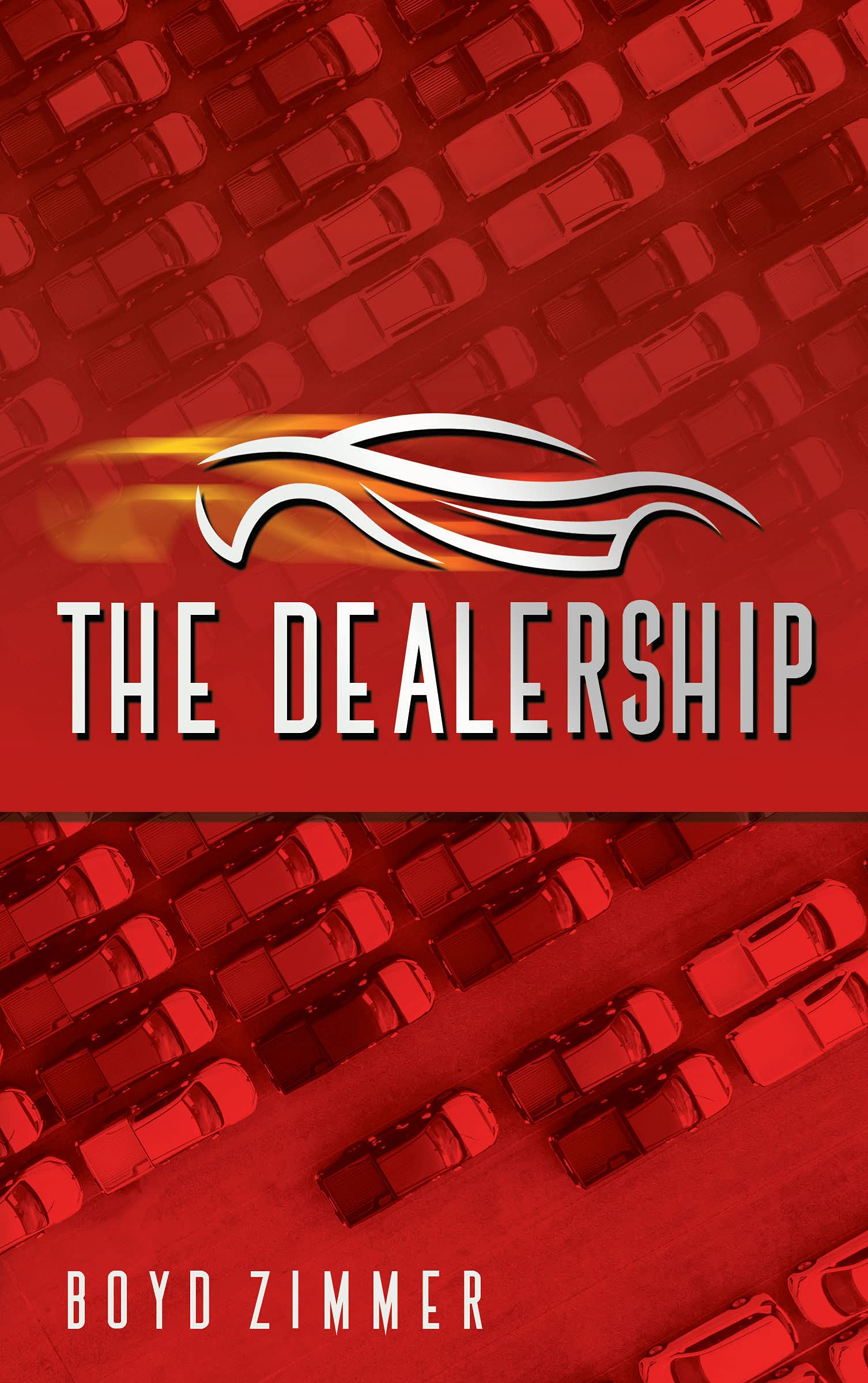 The Dealership by Boyd A. Zimmer III | Goodreads
