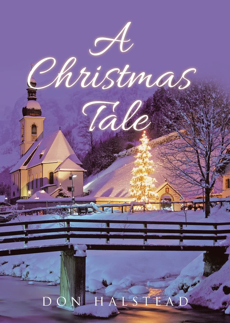 A Christmas Tale by Don Halstead | Goodreads