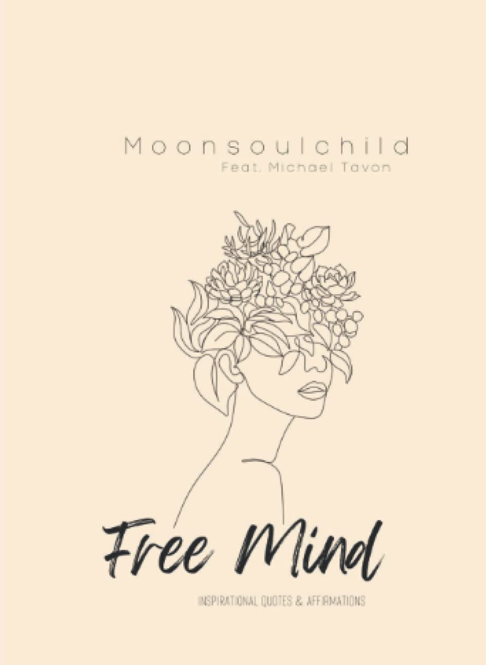 Free Mind: Inspirational Quotes & Affirmations by Sara Sheehan | Goodreads