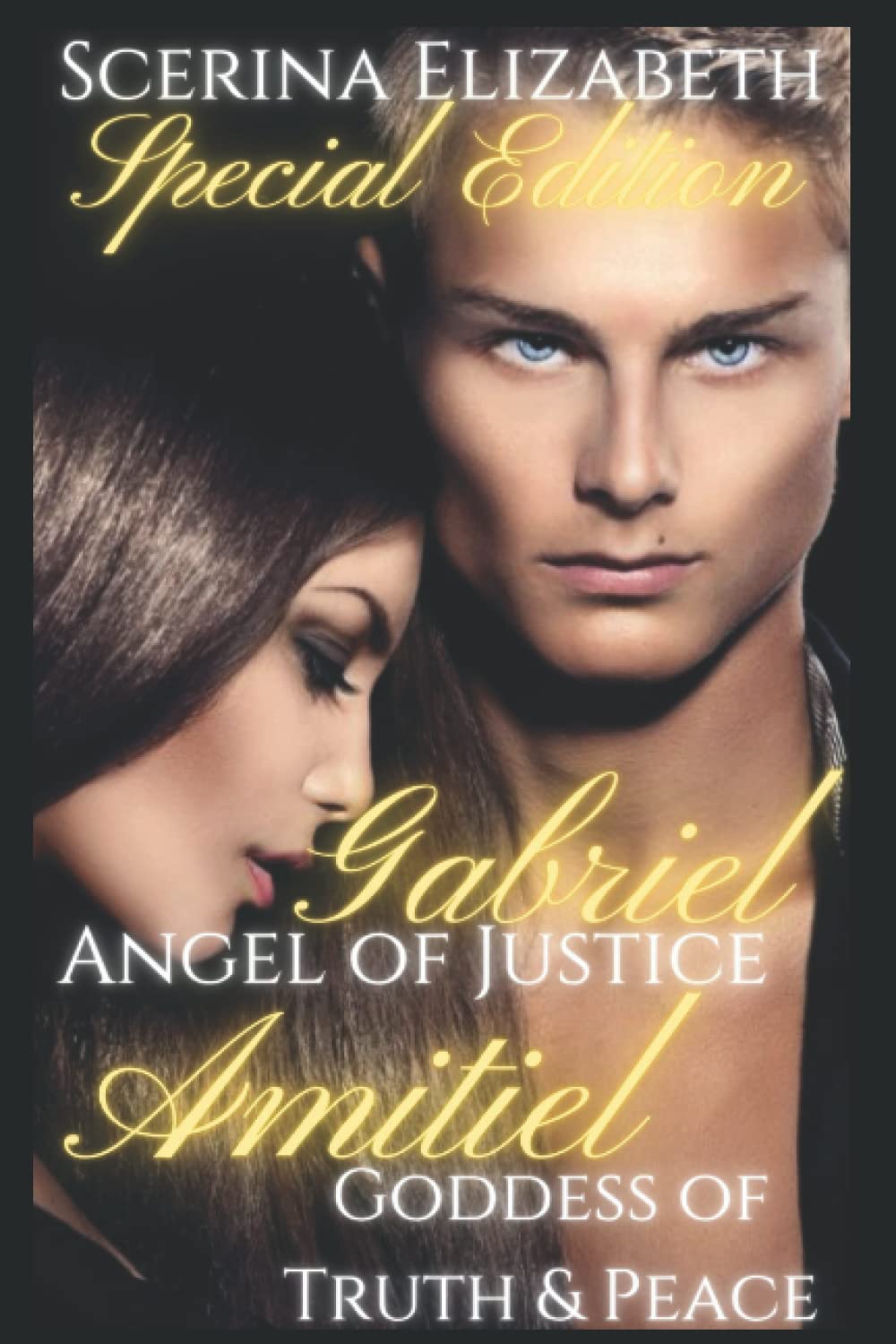 Gabriel: Angel of Justice: Special Edition by Scerina Elizabeth | Goodreads