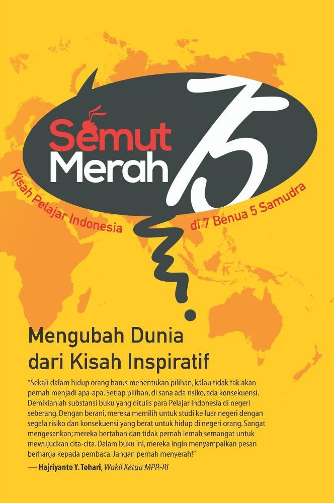 Semut Merah 75: Mengubah Dunia dari Kisah Inspiratif by Ppi | Goodreads