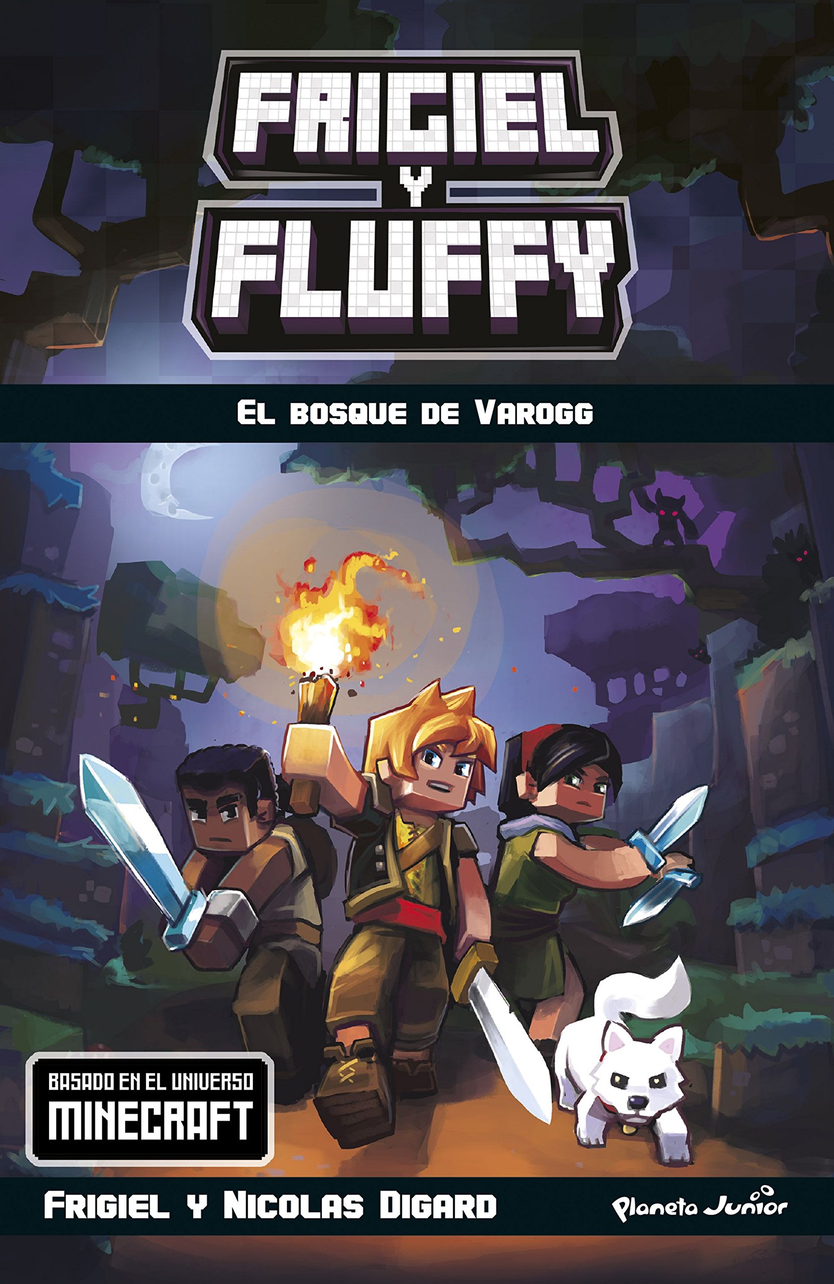 Minecraft. Frigiel y Fluffy. El bosque de Varogg by Frigiel | Goodreads