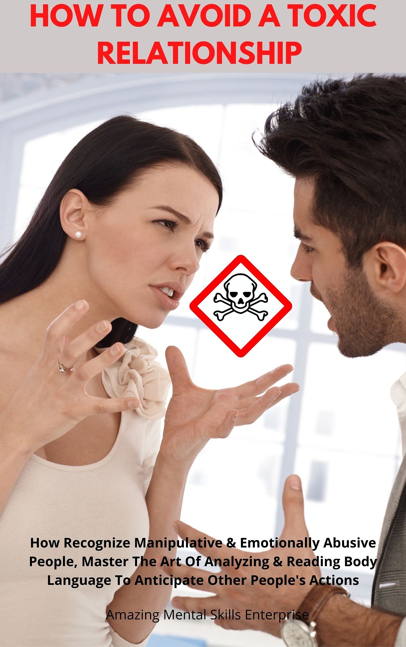 HOW TO AVOID A TOXIC RELATIONSHIP : How Recognize Manipulative ...