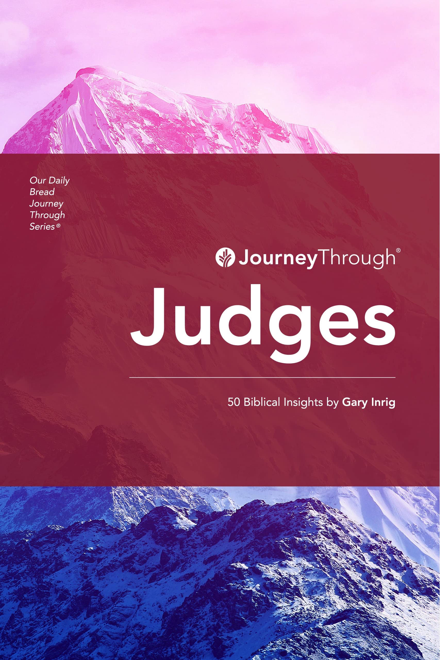 Journey Through Judges: 50 Biblical Insights by Gary Inrig by Gary ...