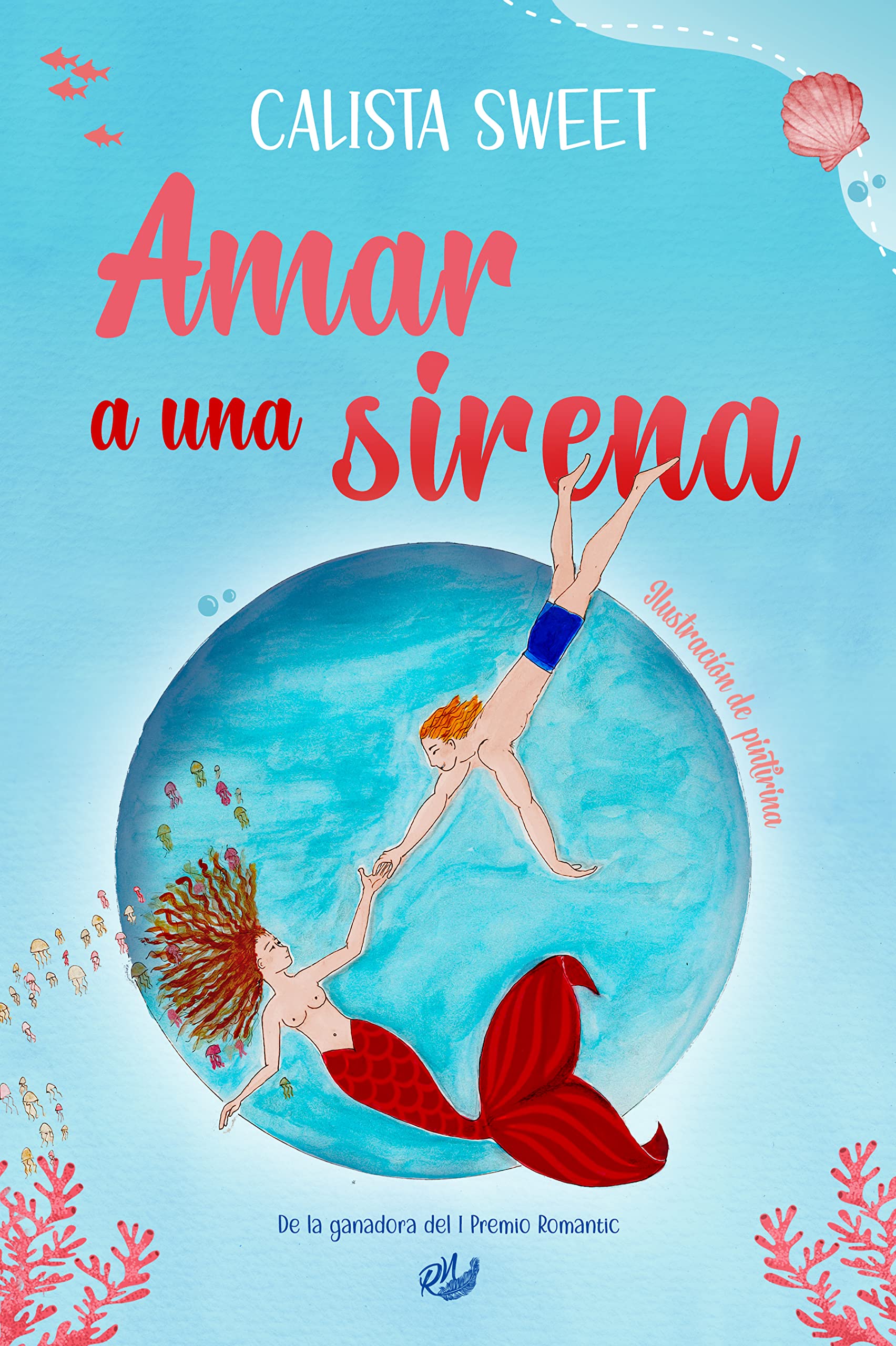 Amar a una sirena by Calista Sweet | Goodreads