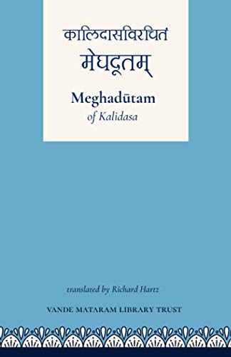 Meghadutam of Kalidasa by Mr. Richard Hartz | Goodreads