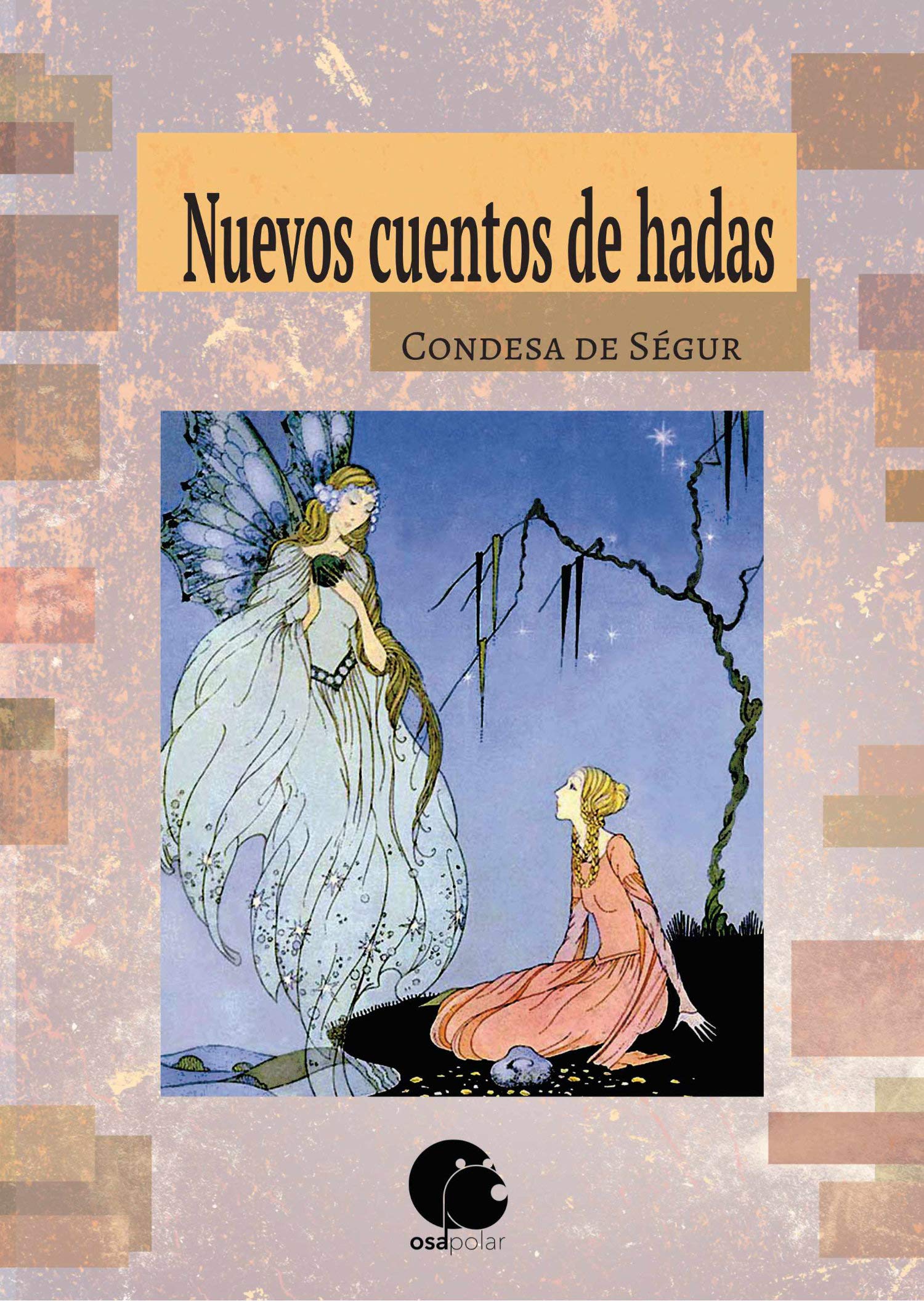 Nuevos cuentos de hadas (Spanish Edition) by Comtesse de Ségur | Goodreads