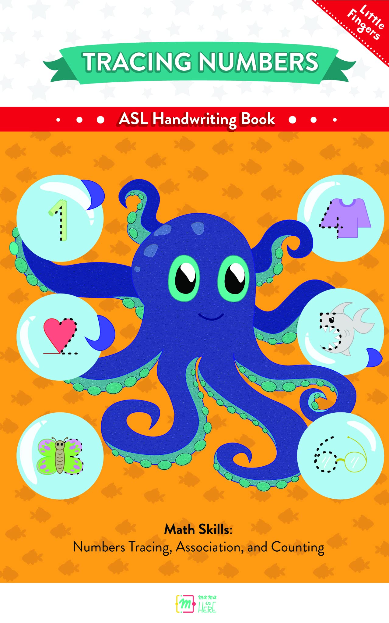 Tracing Numbers: ASL Handwriting Book (Little Fingers) by Kelle Lima ...