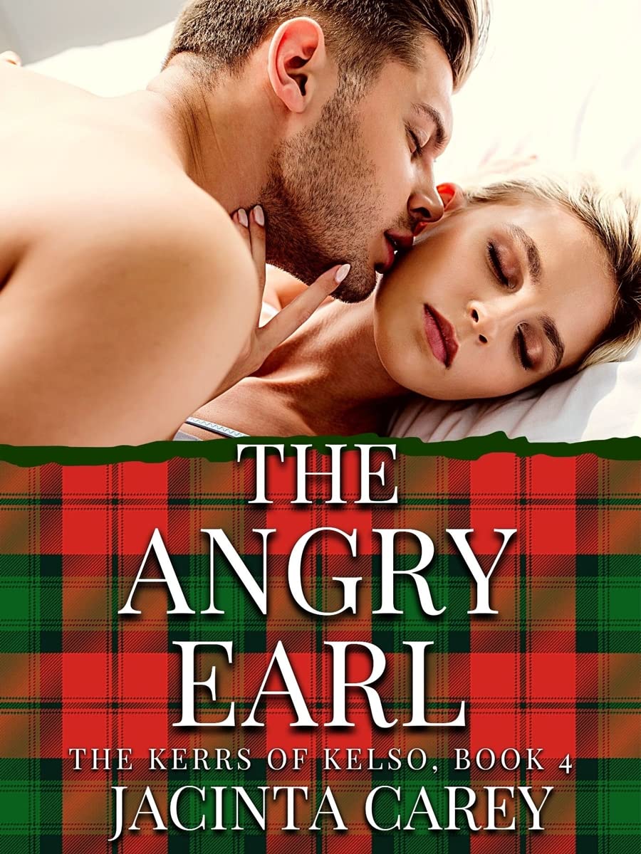 The Angry Earl (The Kerrs of Kelso #4) by Jacinta Carey | Goodreads