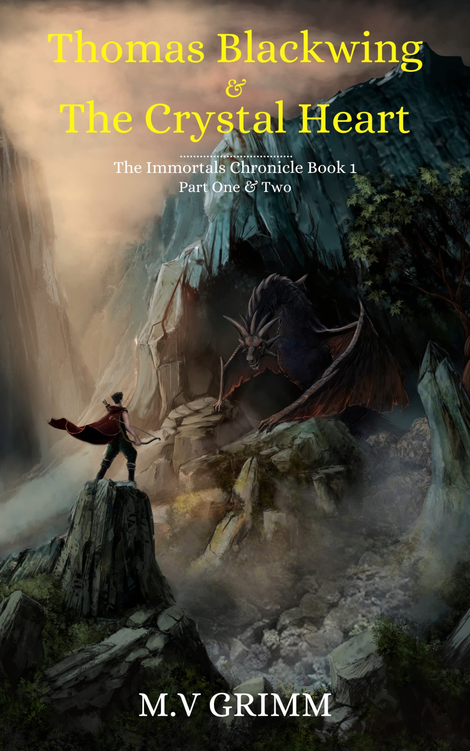 Thomas Blackwing And The Crystal Heart by M.V. Grimm | Goodreads