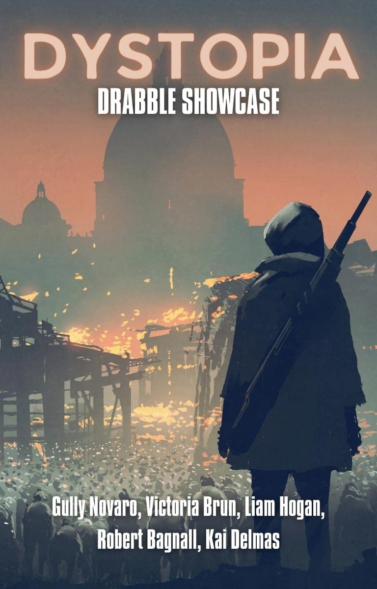Dystopia Drabble Showcase by Eric Fomley | Goodreads