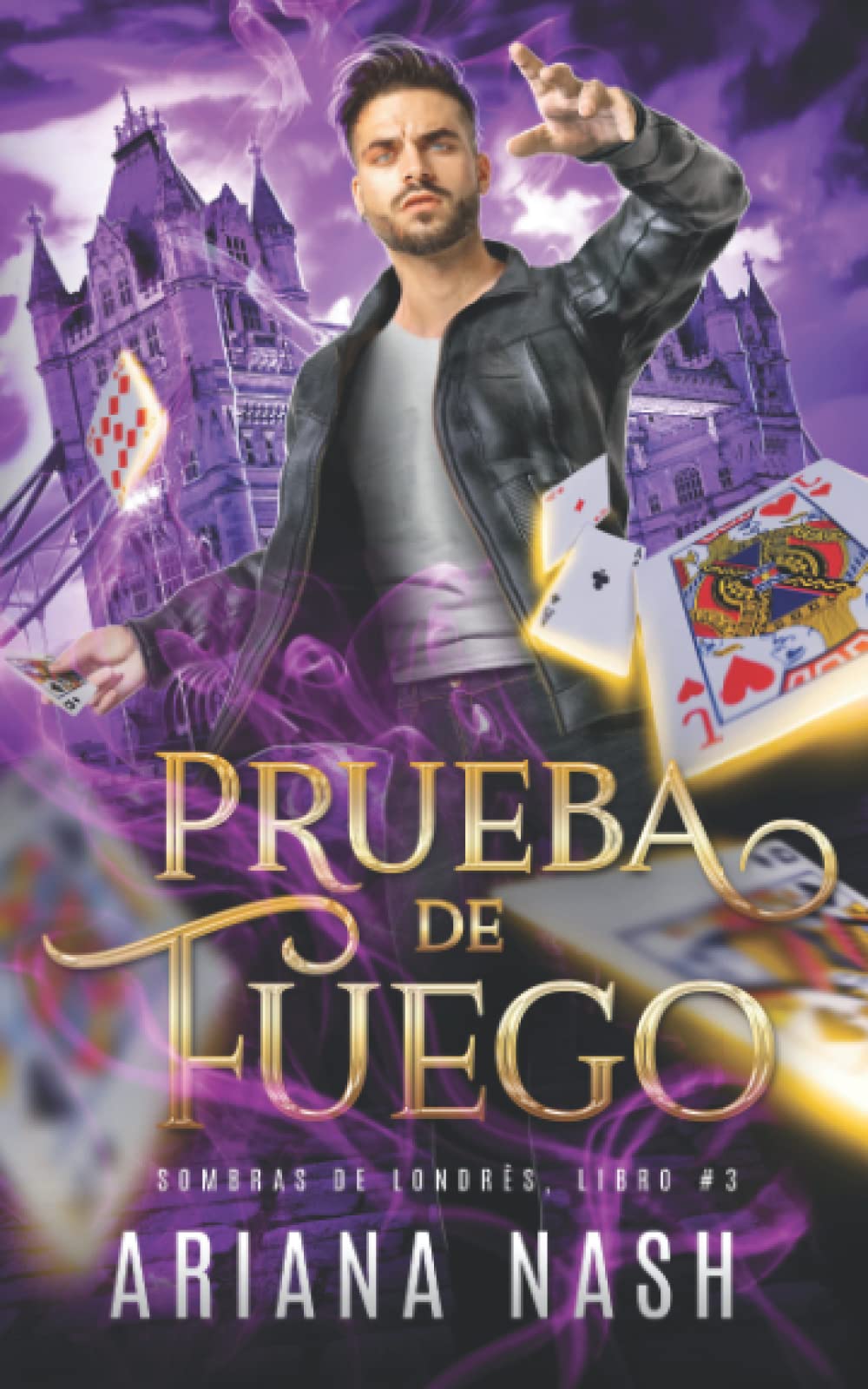 Prueba de fuego (Sombras de Londres #3) by Ariana Nash | Goodreads