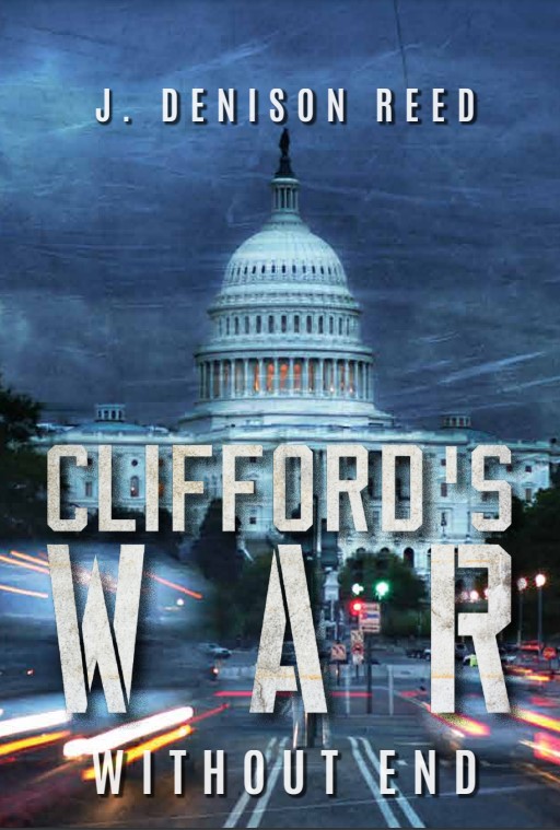 Clifford's War: Without End by J. Denison Reed | Goodreads