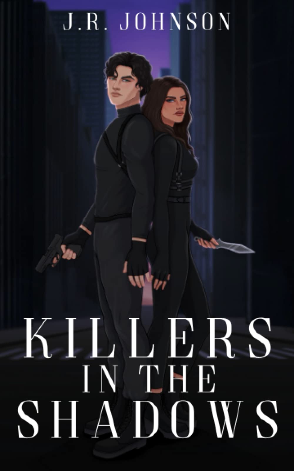 Killers in the Shadows: Book 1 in The Killers series by J.R. Johnson ...